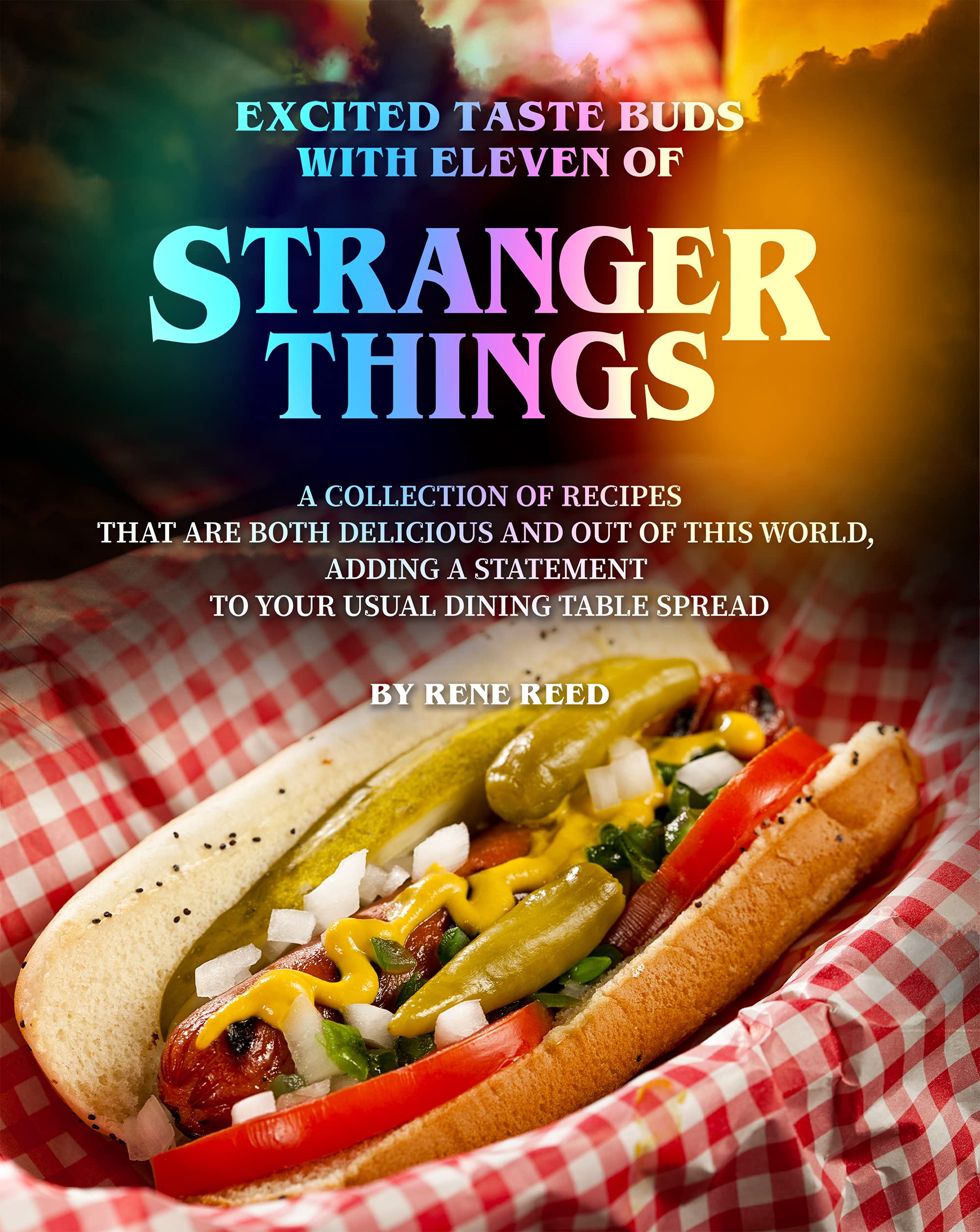 Excited Taste Buds with Eleven of Stranger Things: A Collection of ...