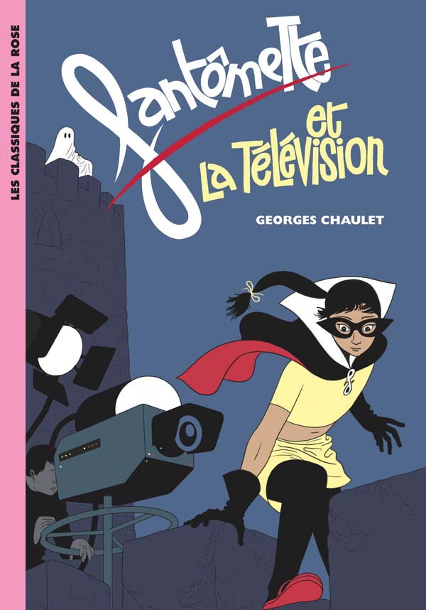 Fantômette et la télévision (Fantômette, #8) by Georges Chaulet | Goodreads