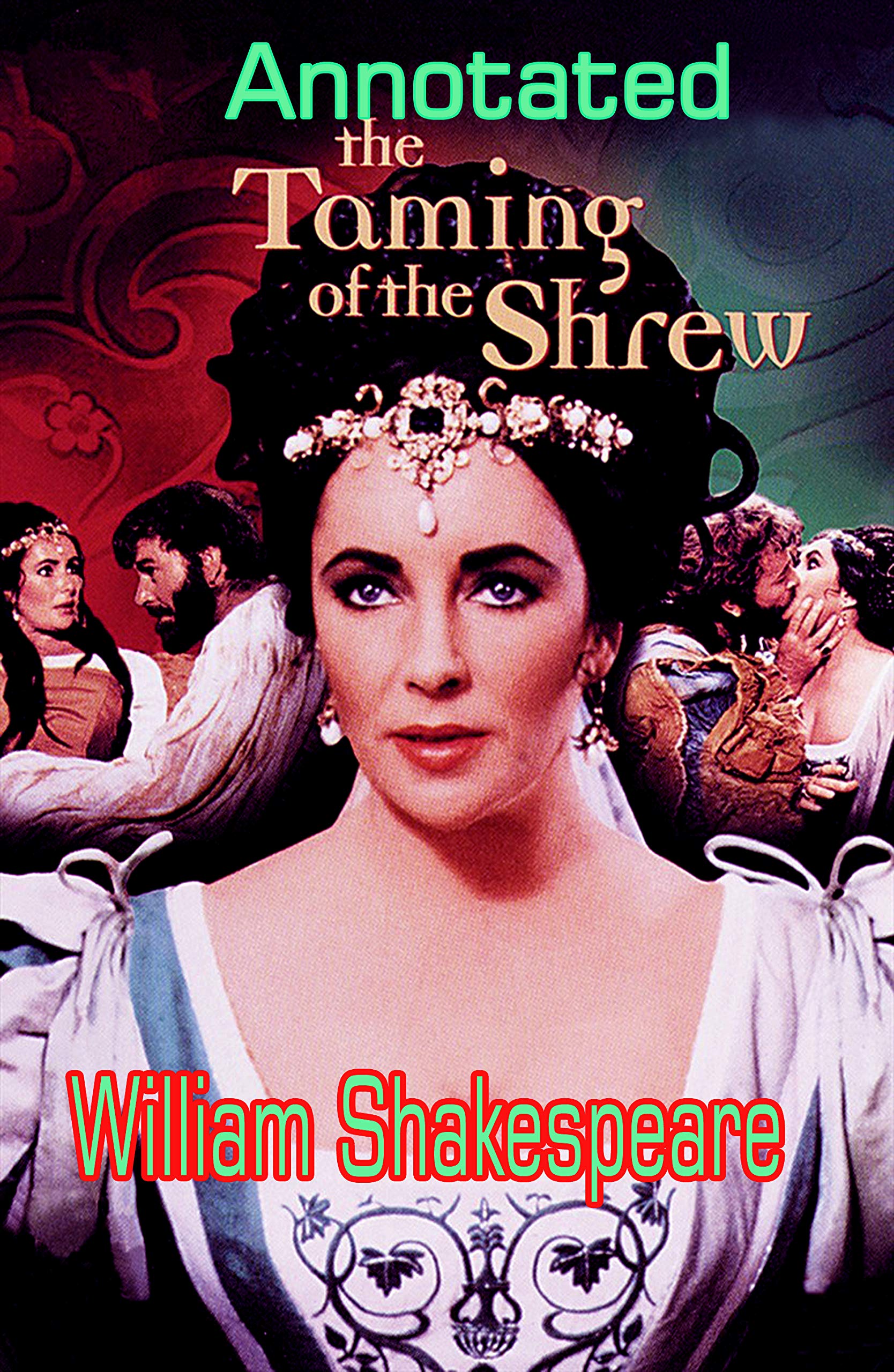 The Taming of the Shrew Annotated by William Shakespeare | Goodreads