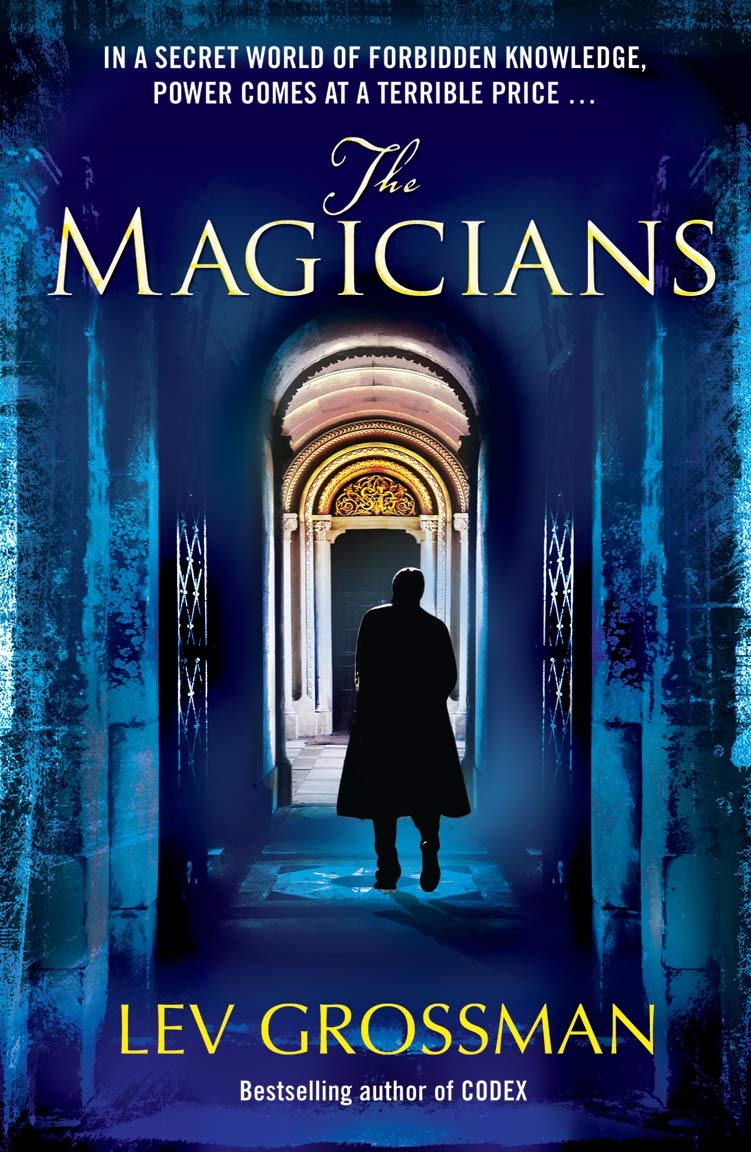 The Magicians by Lev Grossman | Goodreads