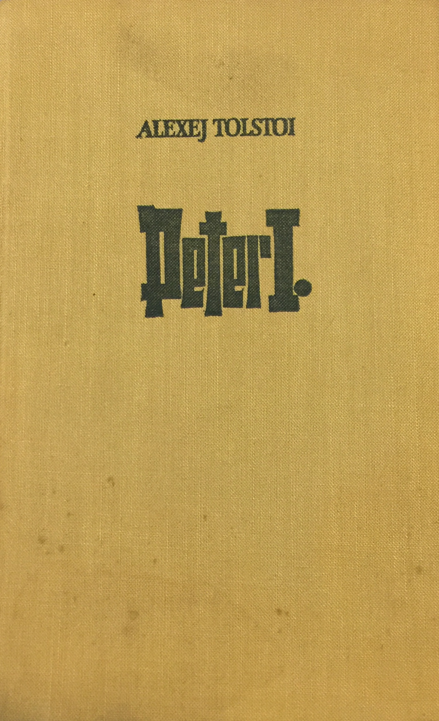 Peter I. by Alexej Tolstoi | Goodreads