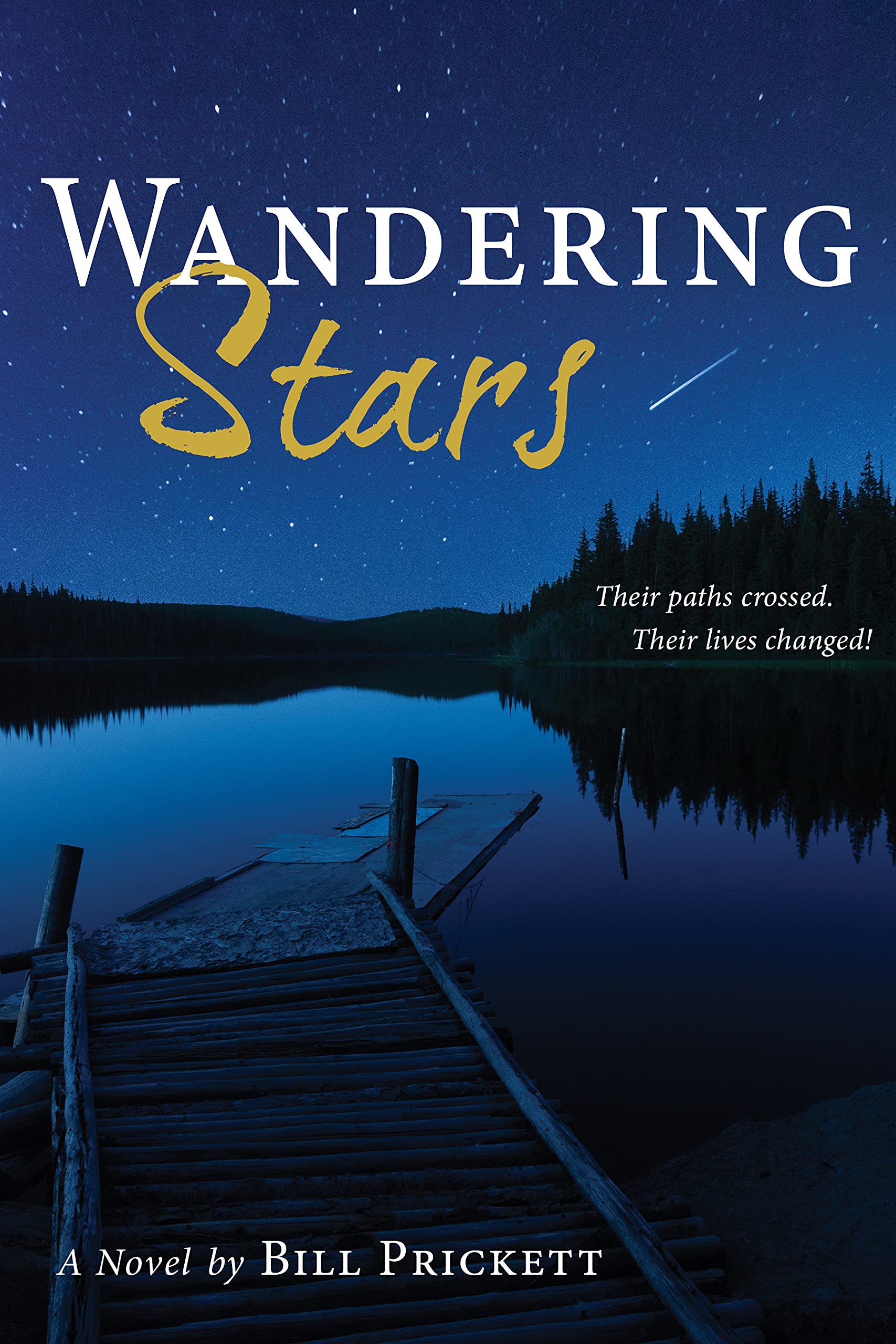 Wandering Stars by Bill Prickett | Goodreads