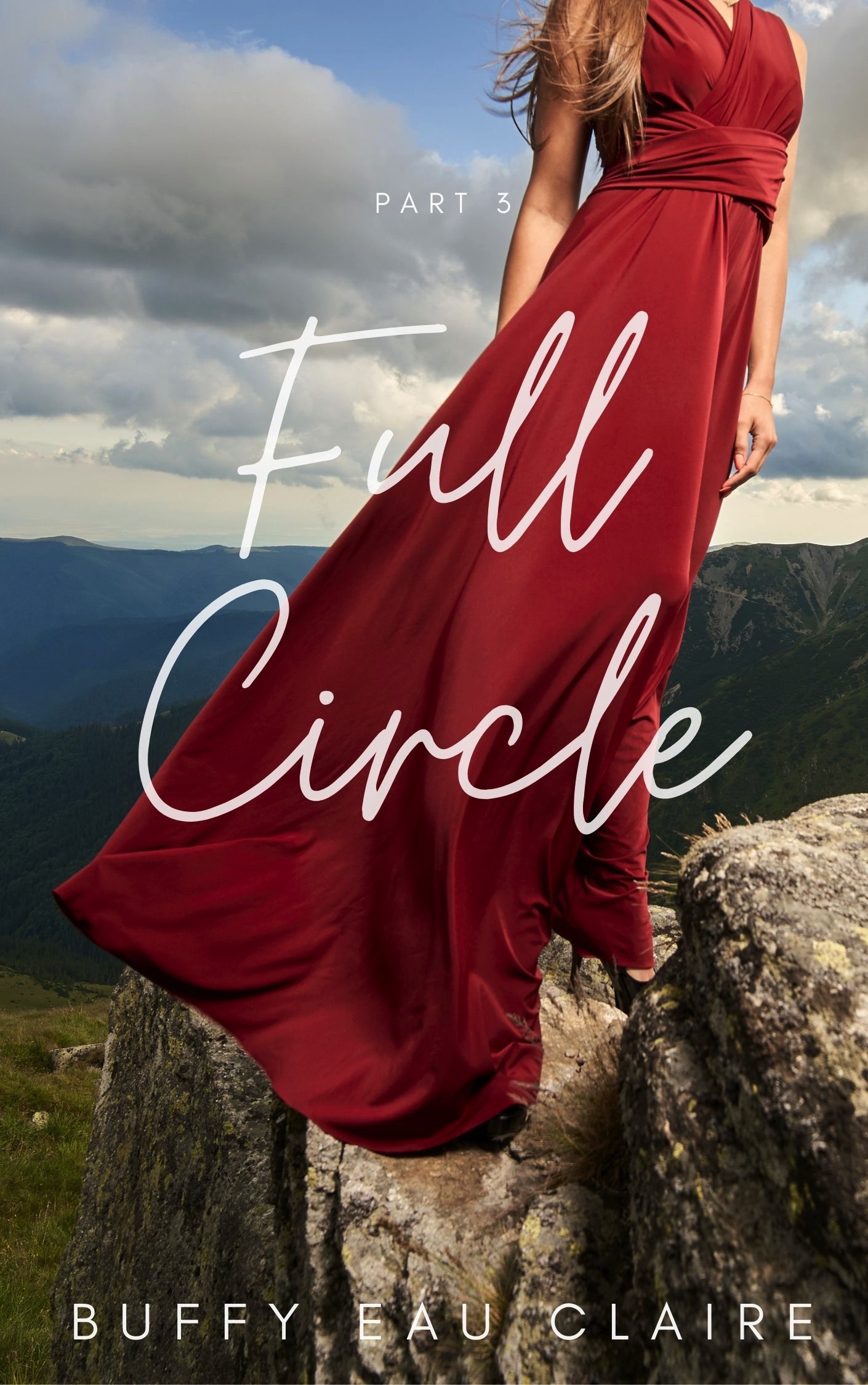 Full Circle: The love of a lifetime by Buffy Eau Claire | Goodreads