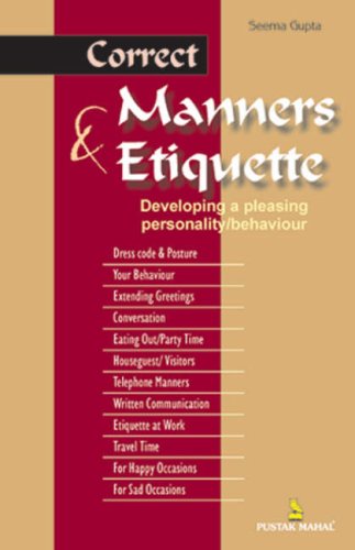 Correct Etiquette and Manners for All Occasions by Seema Gupta (2004 ...