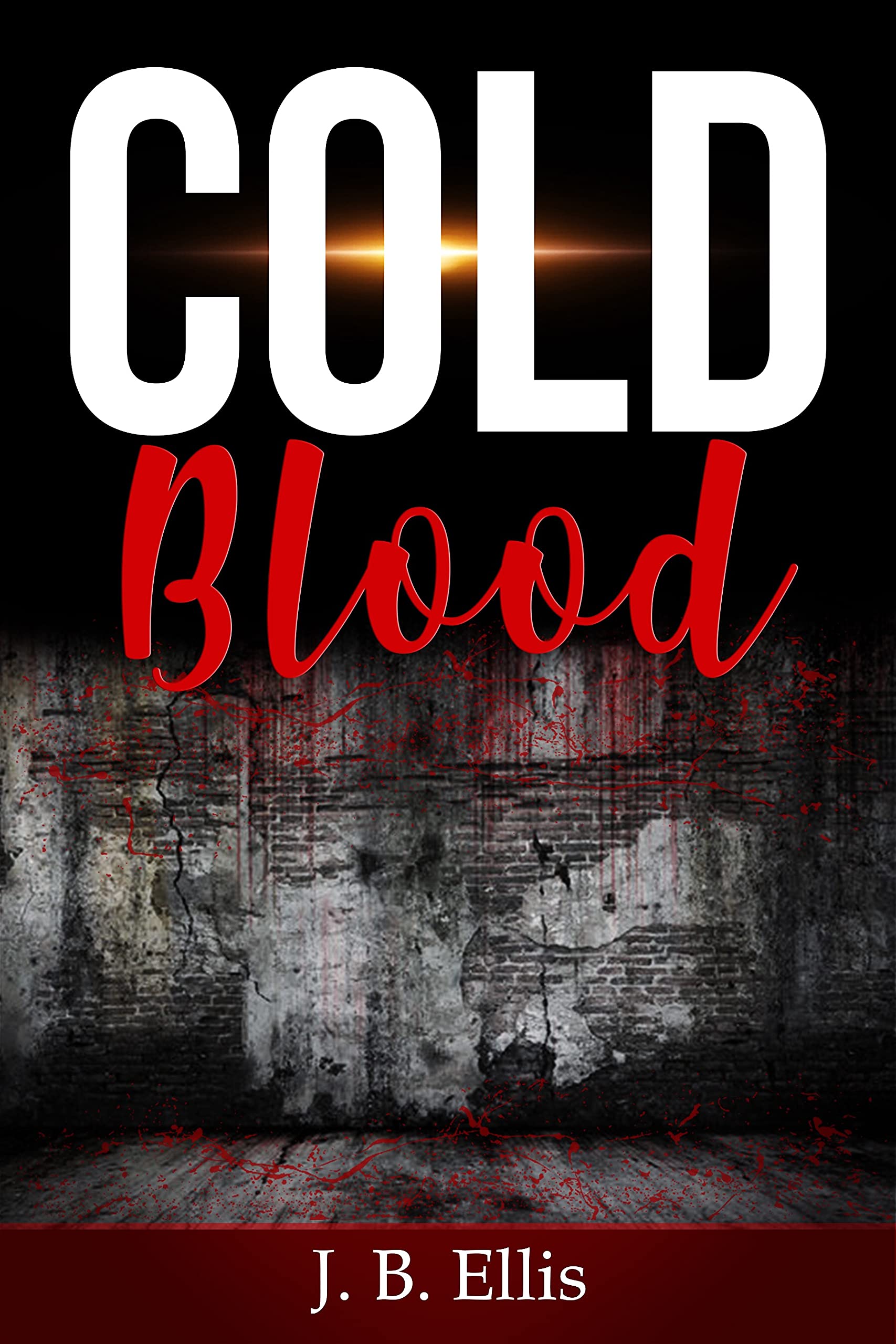 Cold Blood by Jarrell Ellis | Goodreads
