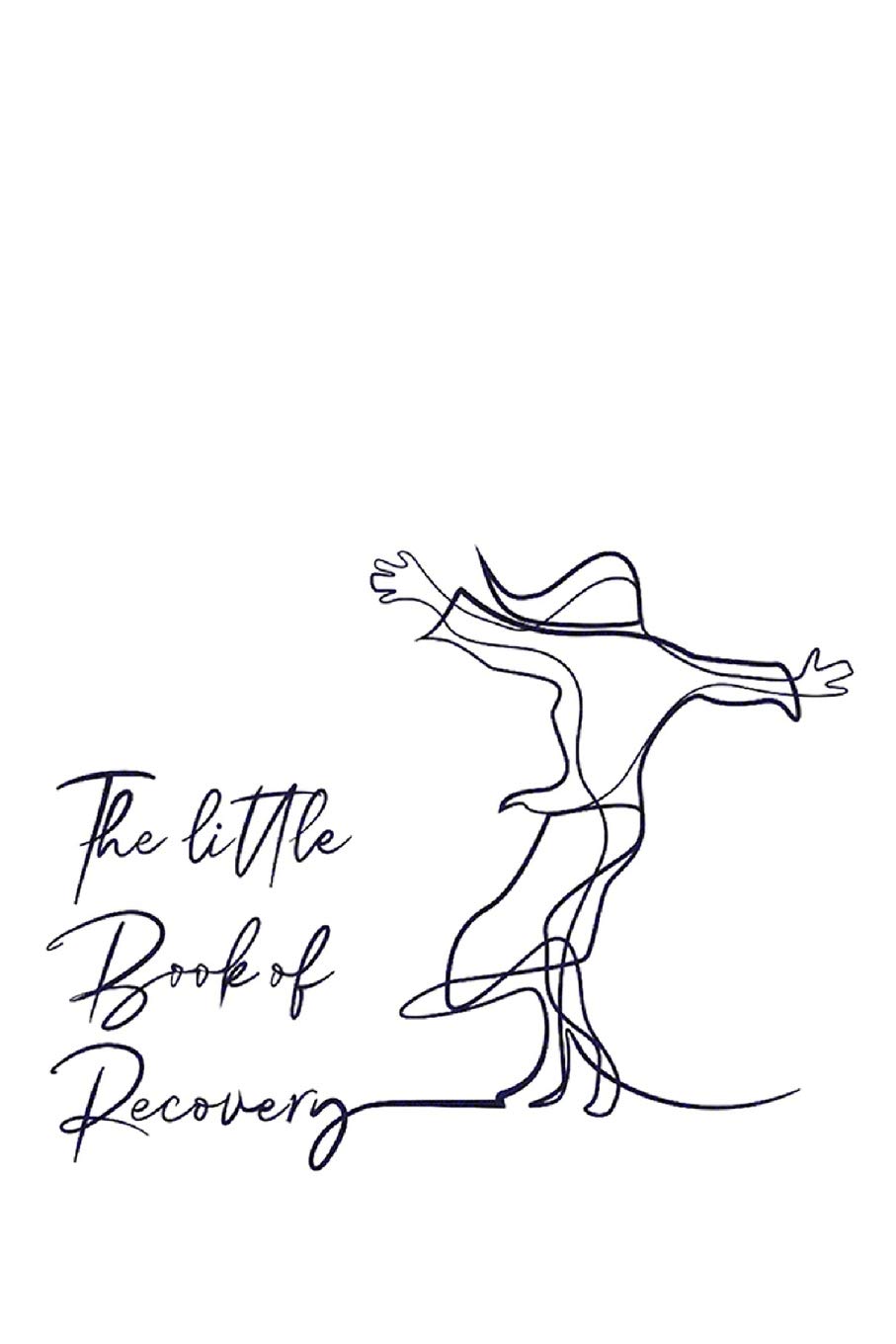 The Little Book of Recovery (Poetry for the mind.) by Sofia A | Goodreads