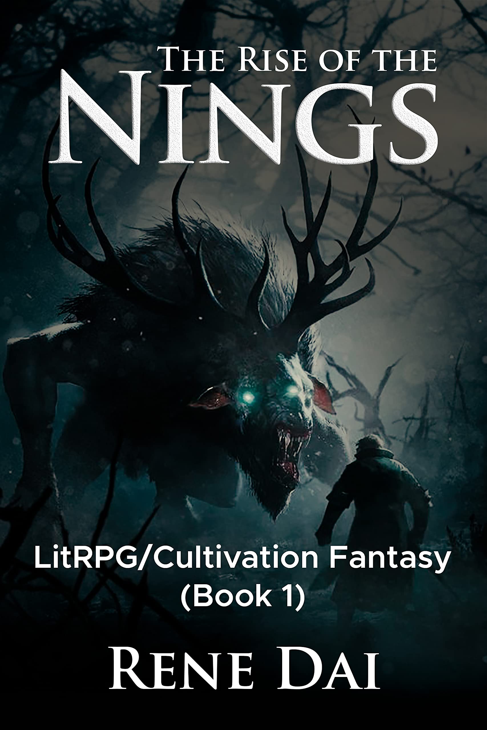 The Rise of the Nings: LitRPG/Cultivation (Book 1) by Rene Dai | Goodreads