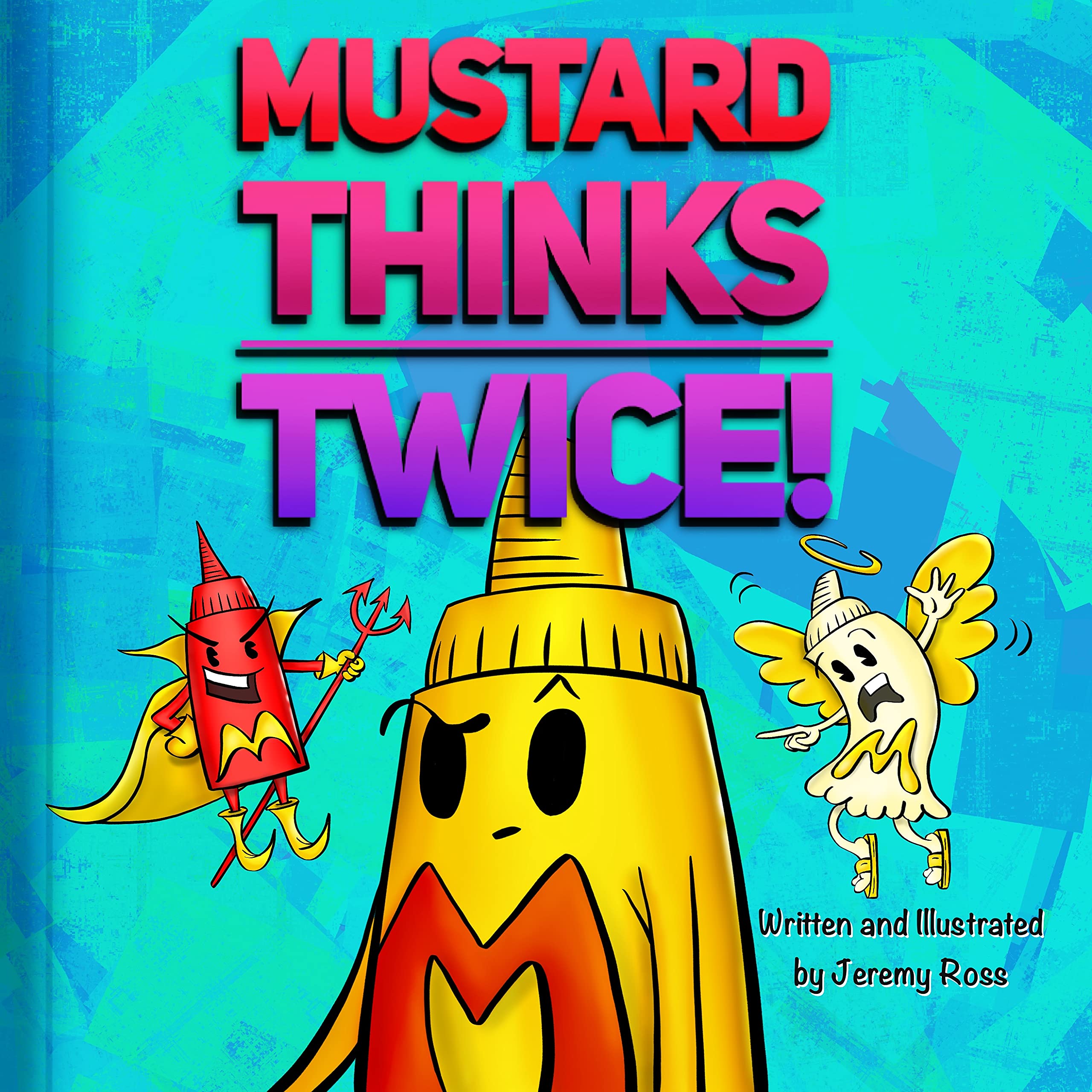 Mustard Thinks Twice! (Mustard Series Book 3) by Jeremy Ross | Goodreads