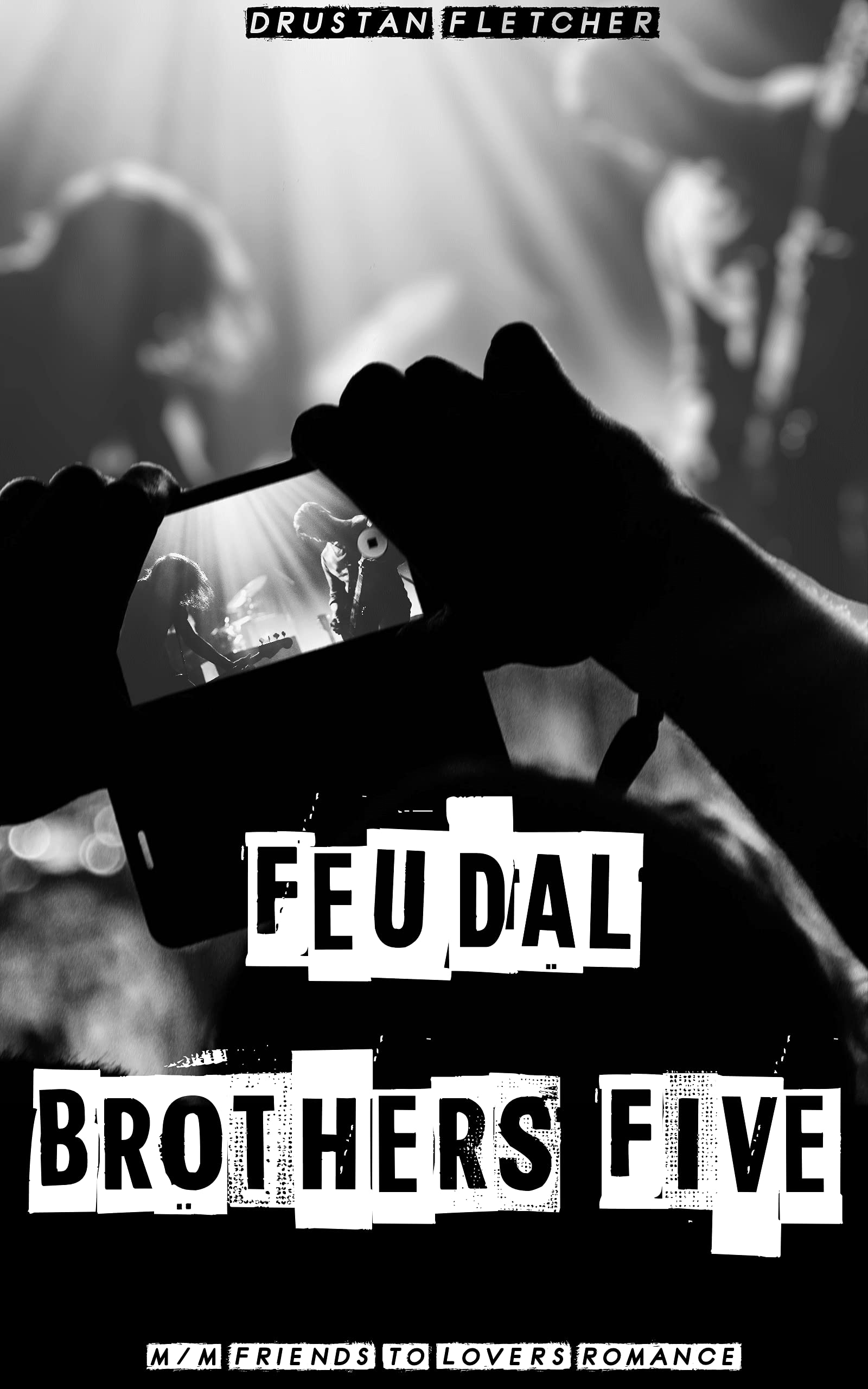 Feudal Brothers Five: M/M Friends to Lovers by Drustan Fletcher | Goodreads