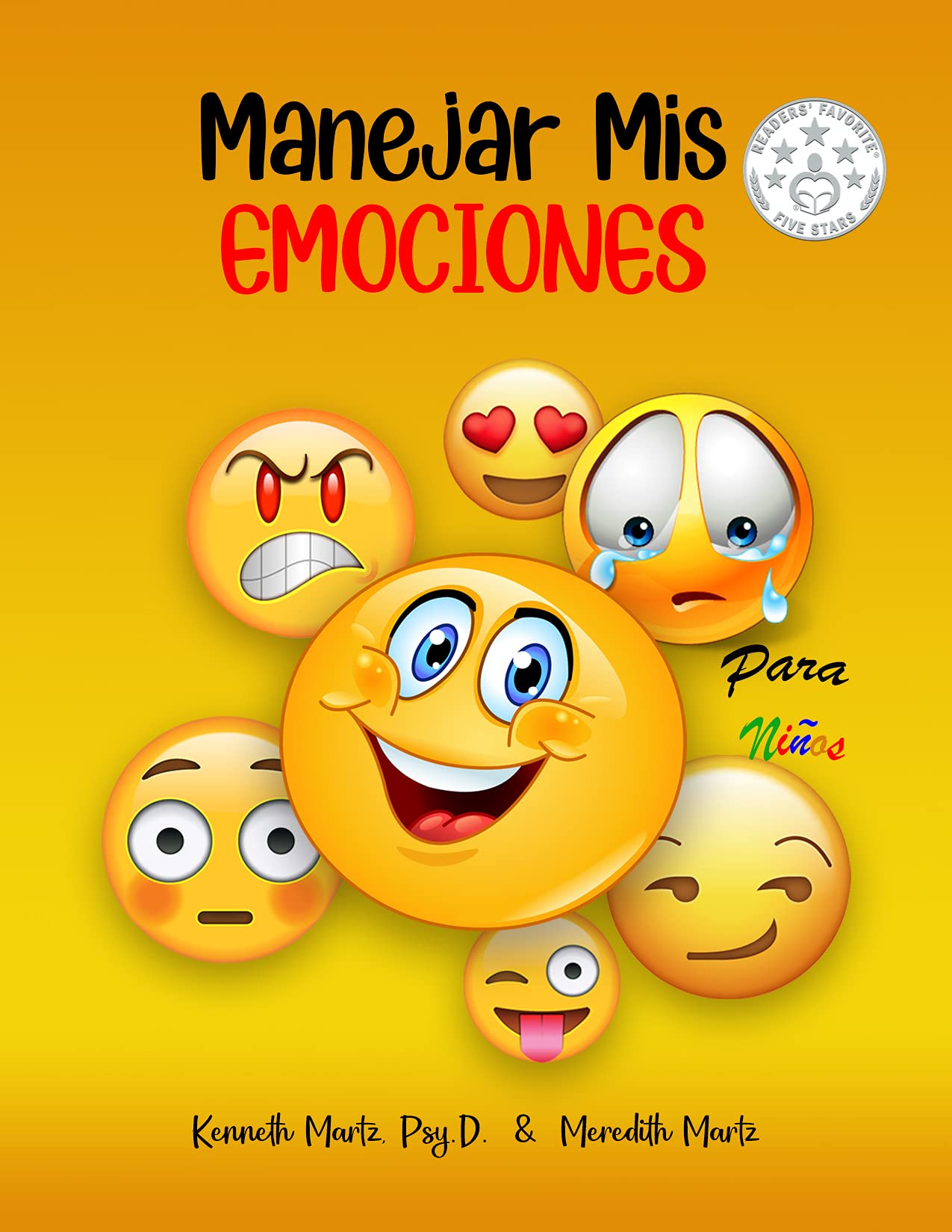 Manejar Mis Emociones Para Ninos by Kenneth J. Martz | Goodreads