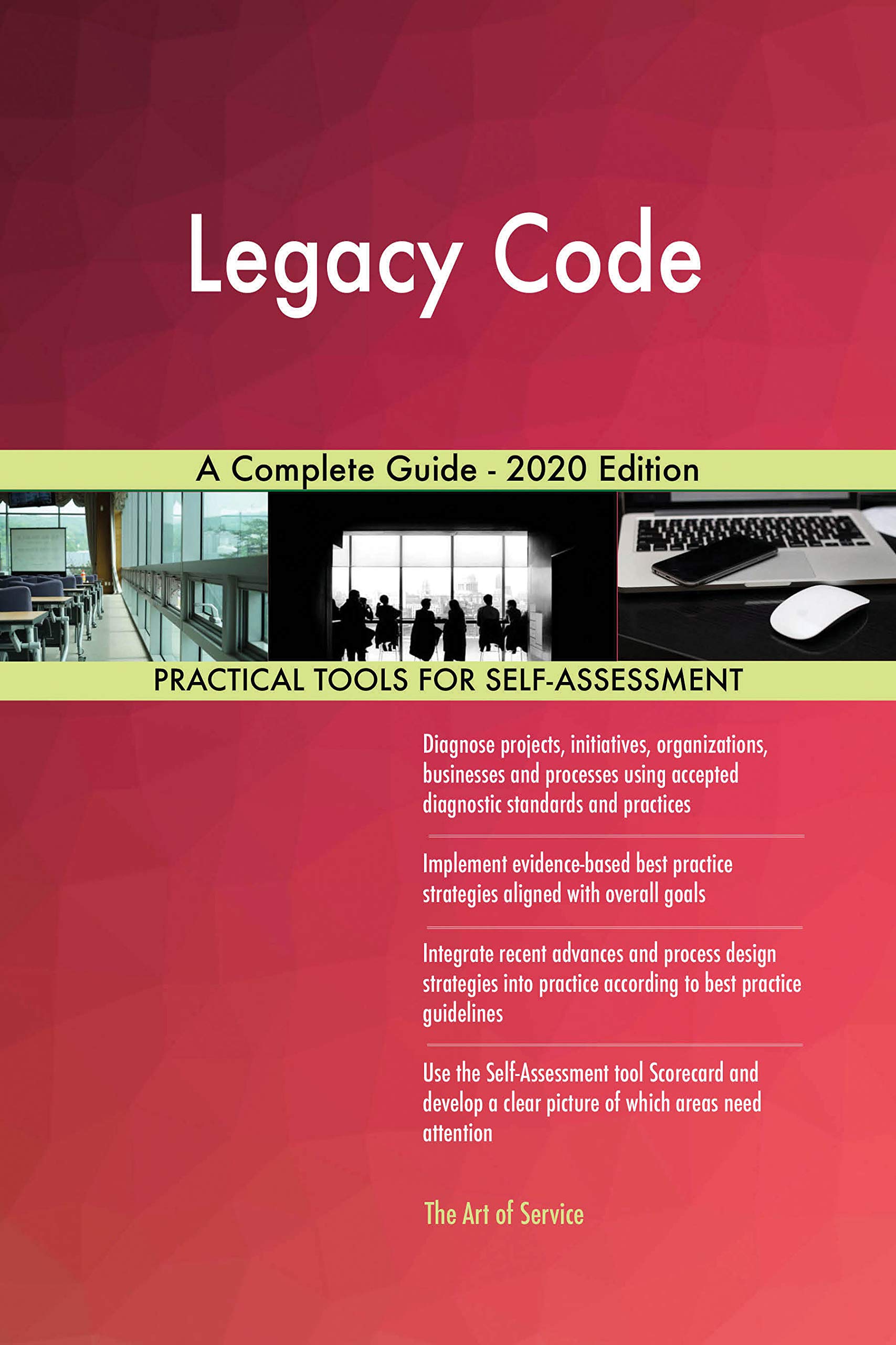 Legacy Code A Complete Guide - 2020 Edition by Gerardus Blokdyk | Goodreads