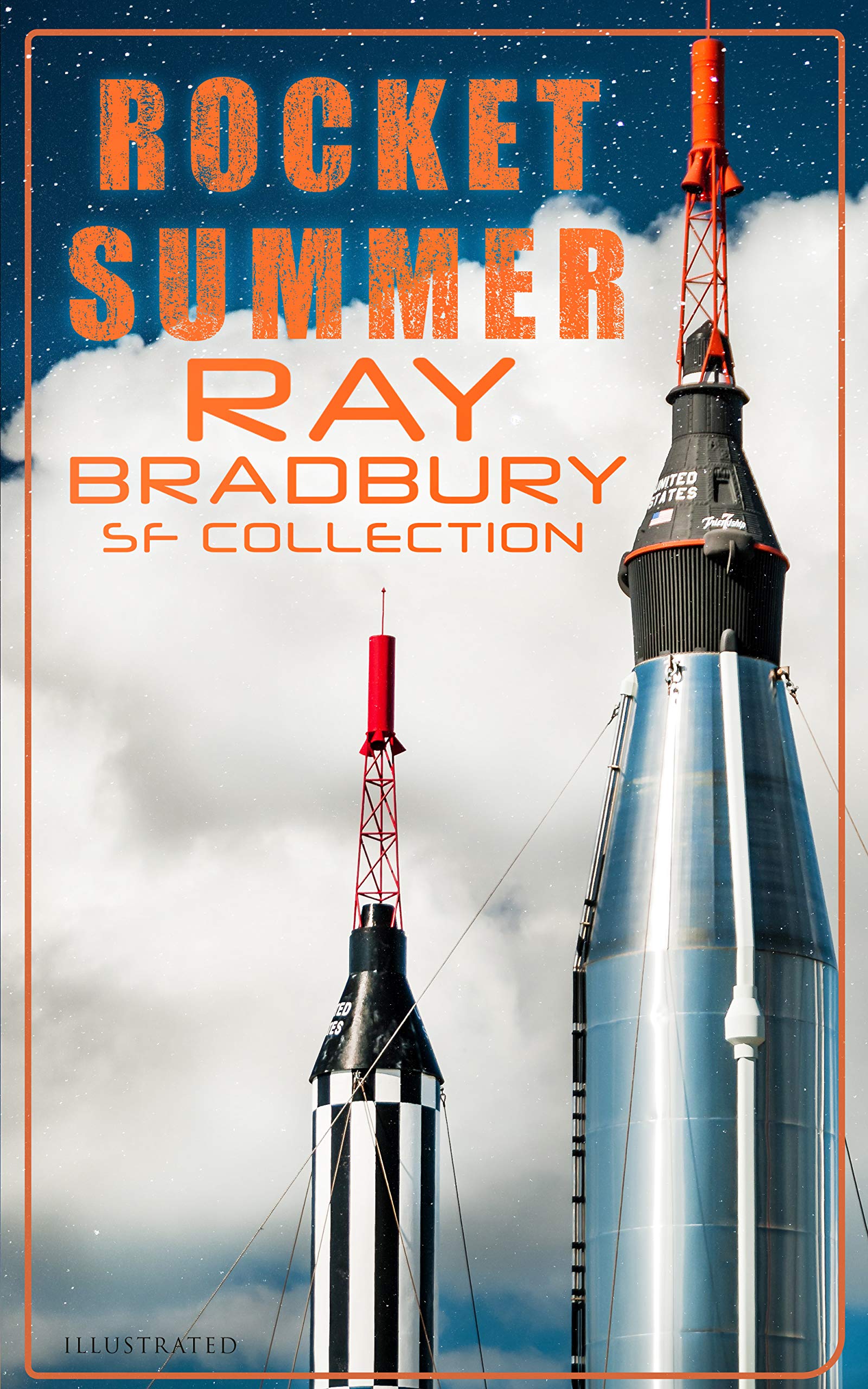 Rocket Summer: Ray Bradbury SF Collection by Ray Bradbury | Goodreads