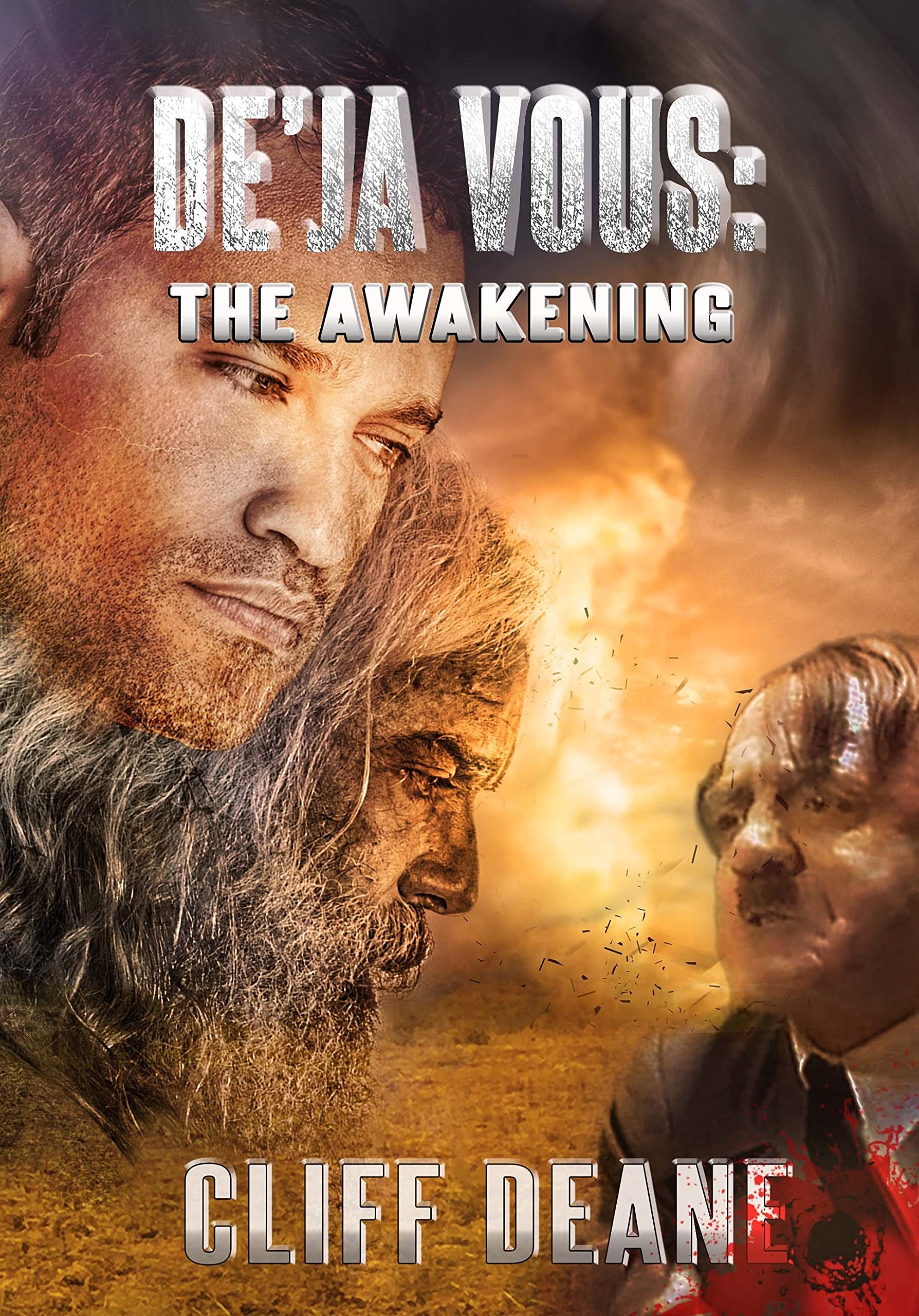 De'ja Vous: The Awakening: The Lives and Times of David Dragon by Cliff ...