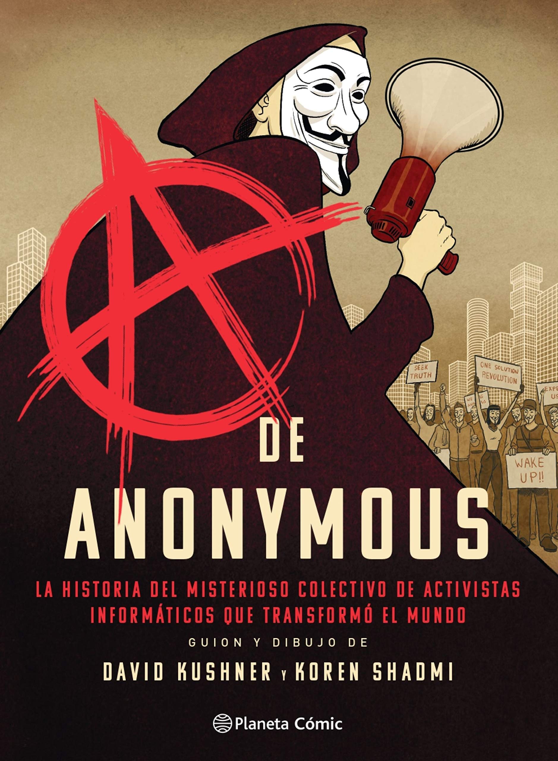 A de Anonymous (novela gráfica): La historia del misterioso colectivo ...