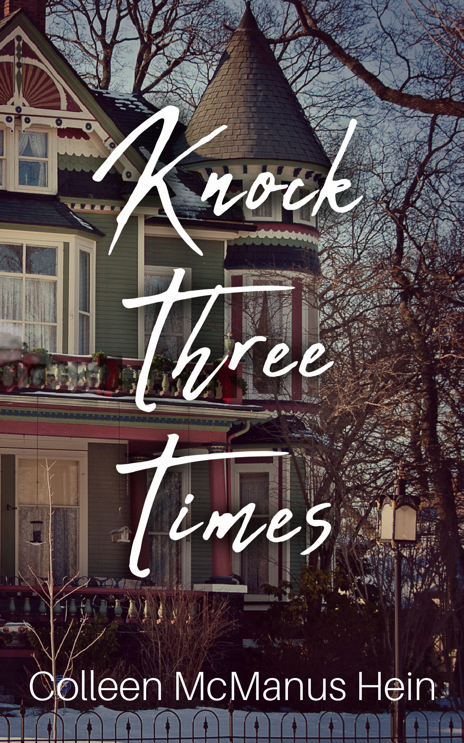 Knock Three Times by Colleen McManus Hein | Goodreads