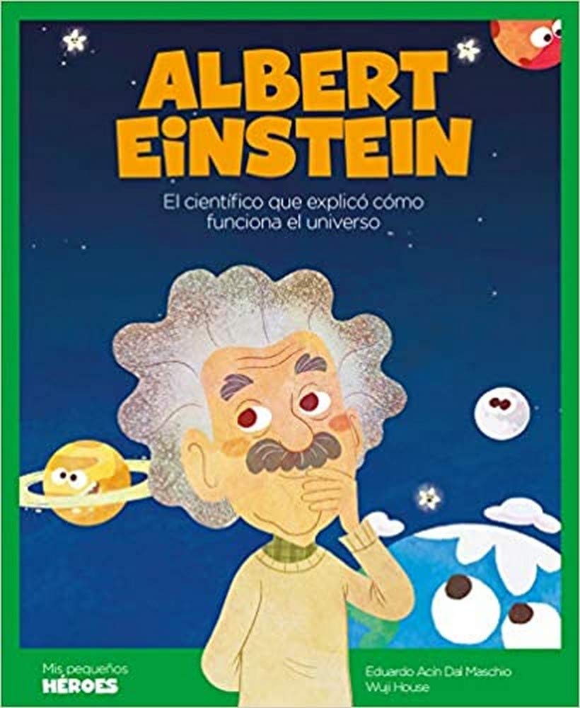 Albert Einstein: El científico que explicó cómo funciona el universo ...