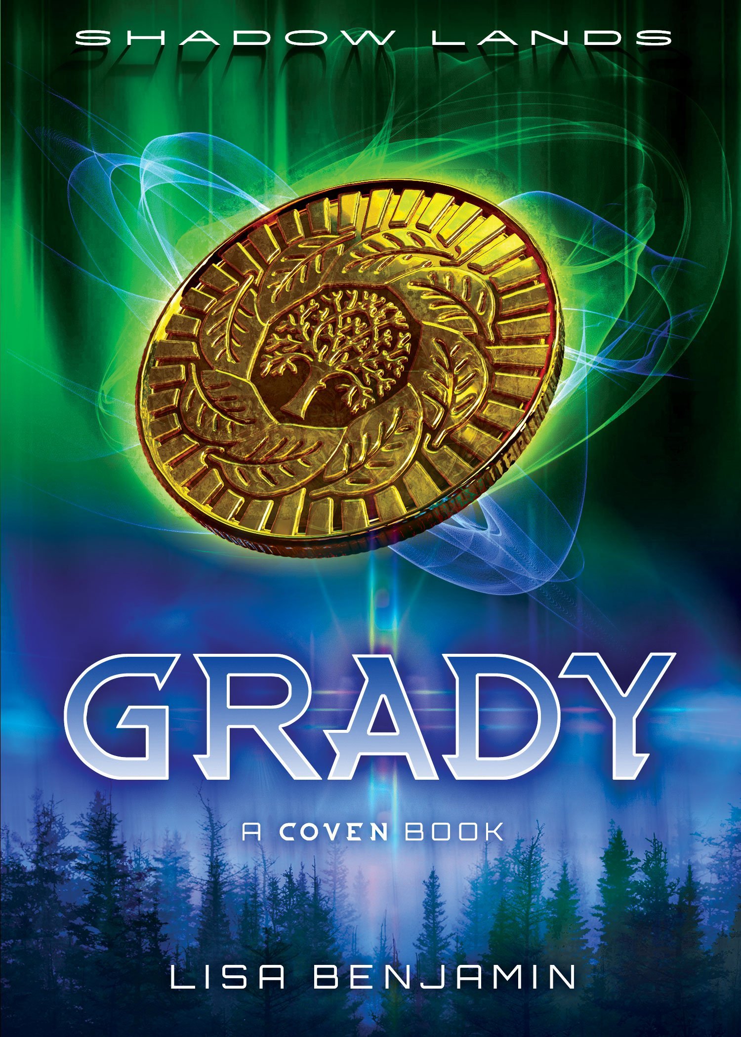 Shadow Lands Coven: Grady: Teenage Witches in the Shadow Lands by Lisa ...