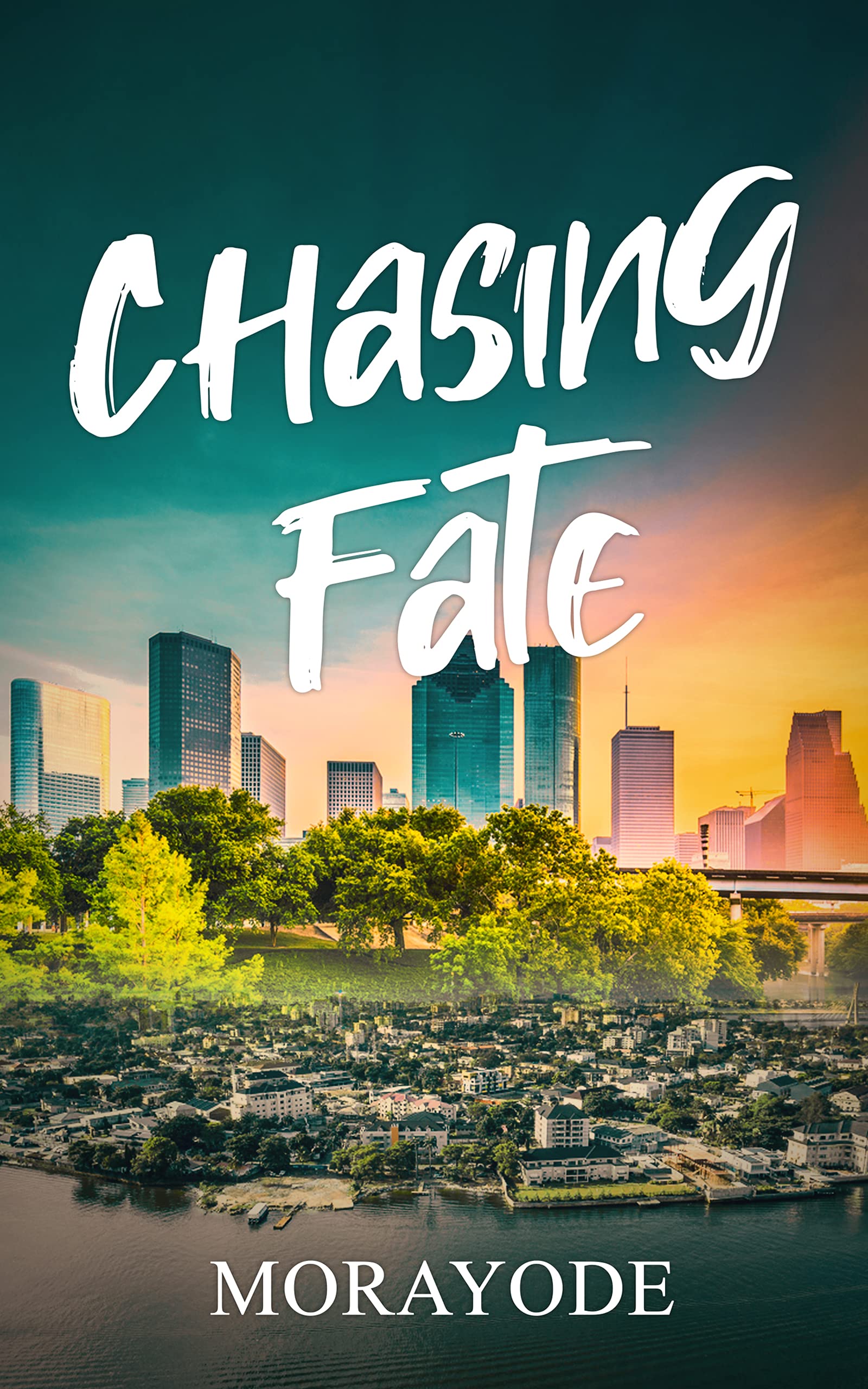 Chasing Fate by Morayode | Goodreads