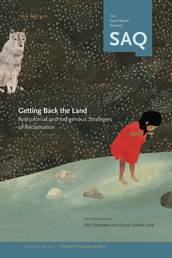 Getting Back to the Land: Anticolonial and Indigenous Strategies of ...