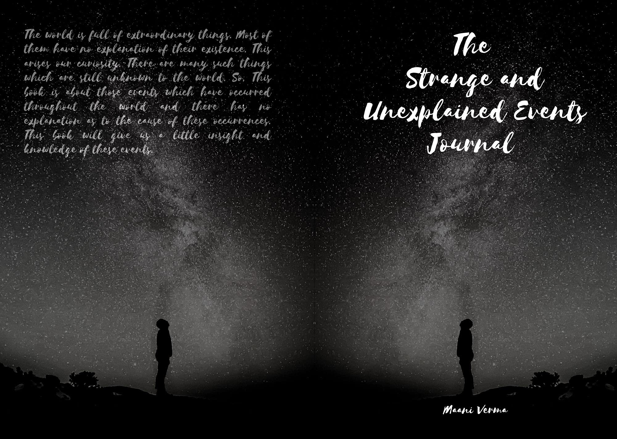 The Strange and Unexplained Events Journal by Maani Verma | Goodreads