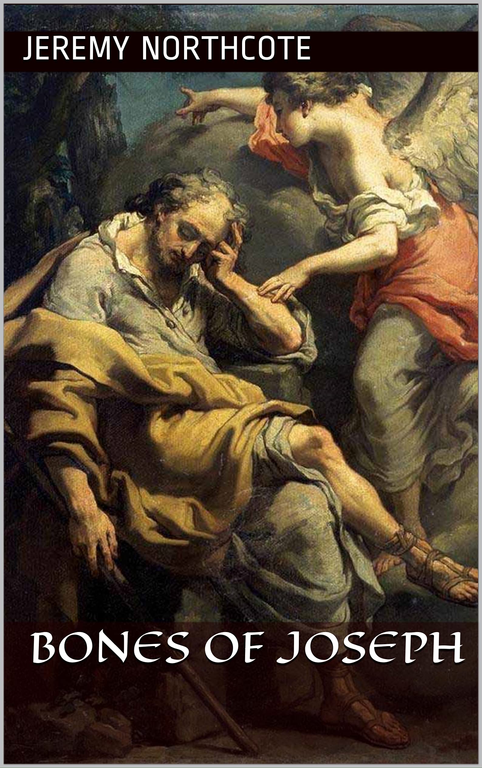 Bones of Joseph by Jeremiah Oppenheimer | Goodreads