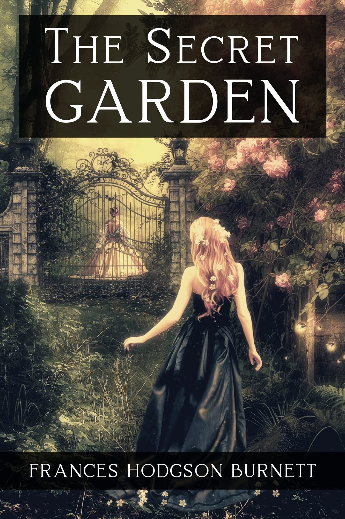THE SECRET GARDEN By FRANCES HODGSON BURNETT : Classic Edition ...