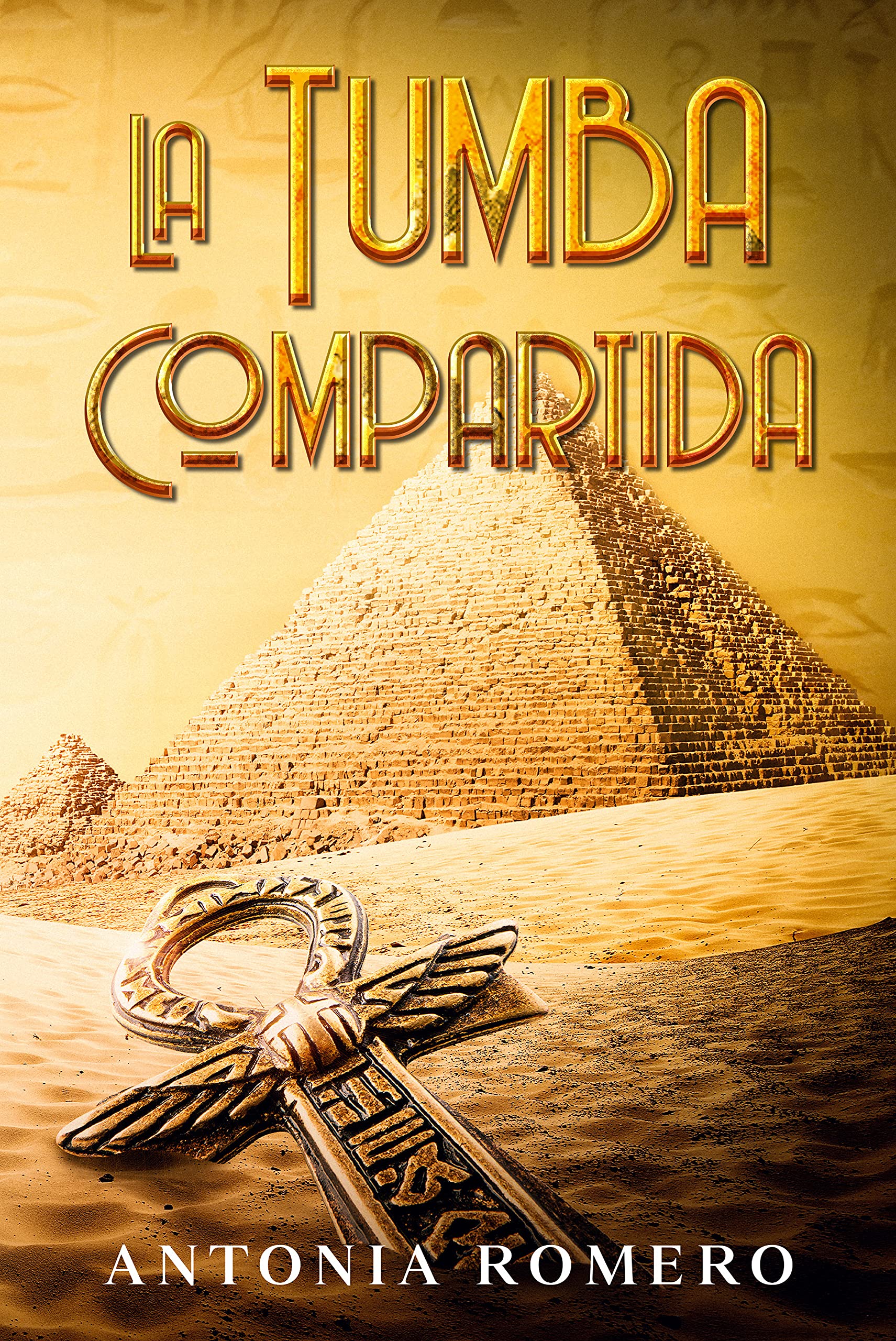 La Tumba compartida (Spanish Edition) by Antonia Romero | Goodreads
