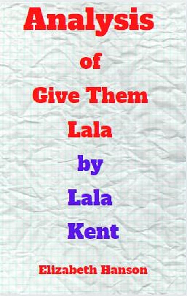 Analysis of Give Them Lala by Lala Kent by Elizabeth Hanson | Goodreads