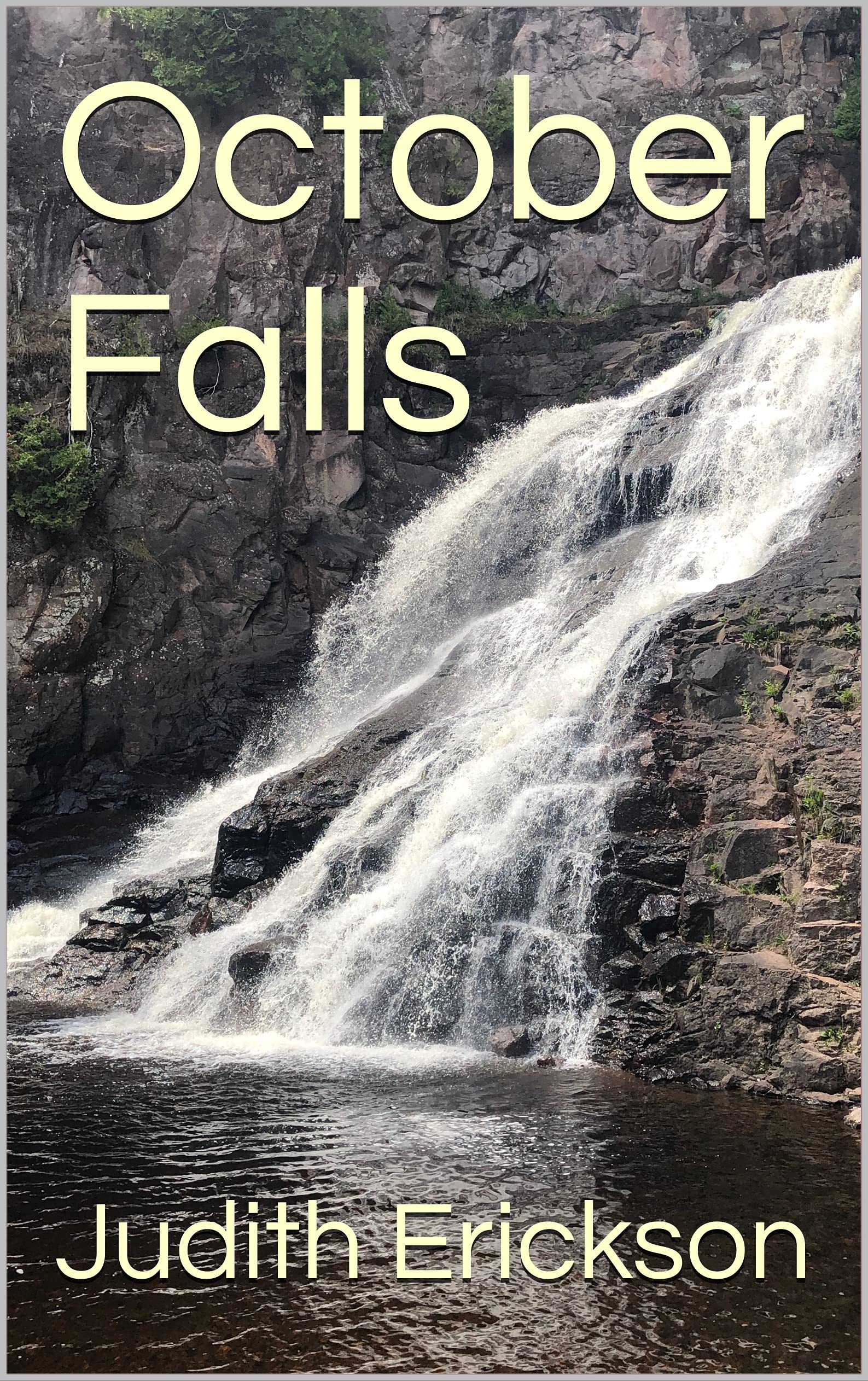 October Falls by Judith Erickson | Goodreads