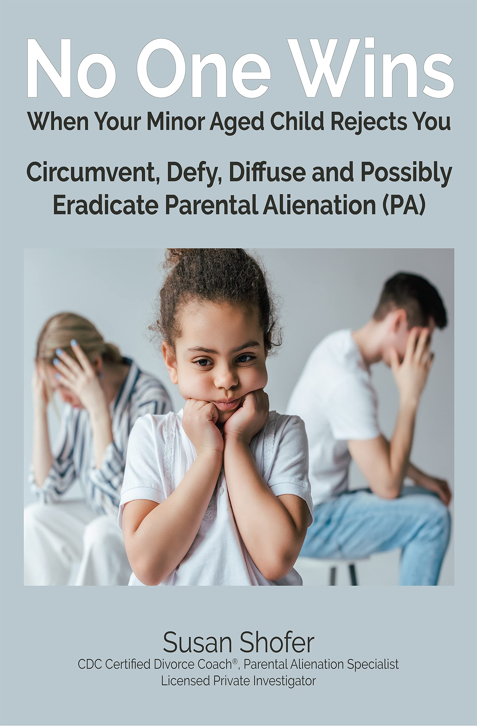 No One Wins: When Your Minor Aged Child Rejects You Circumvent, Defy ...