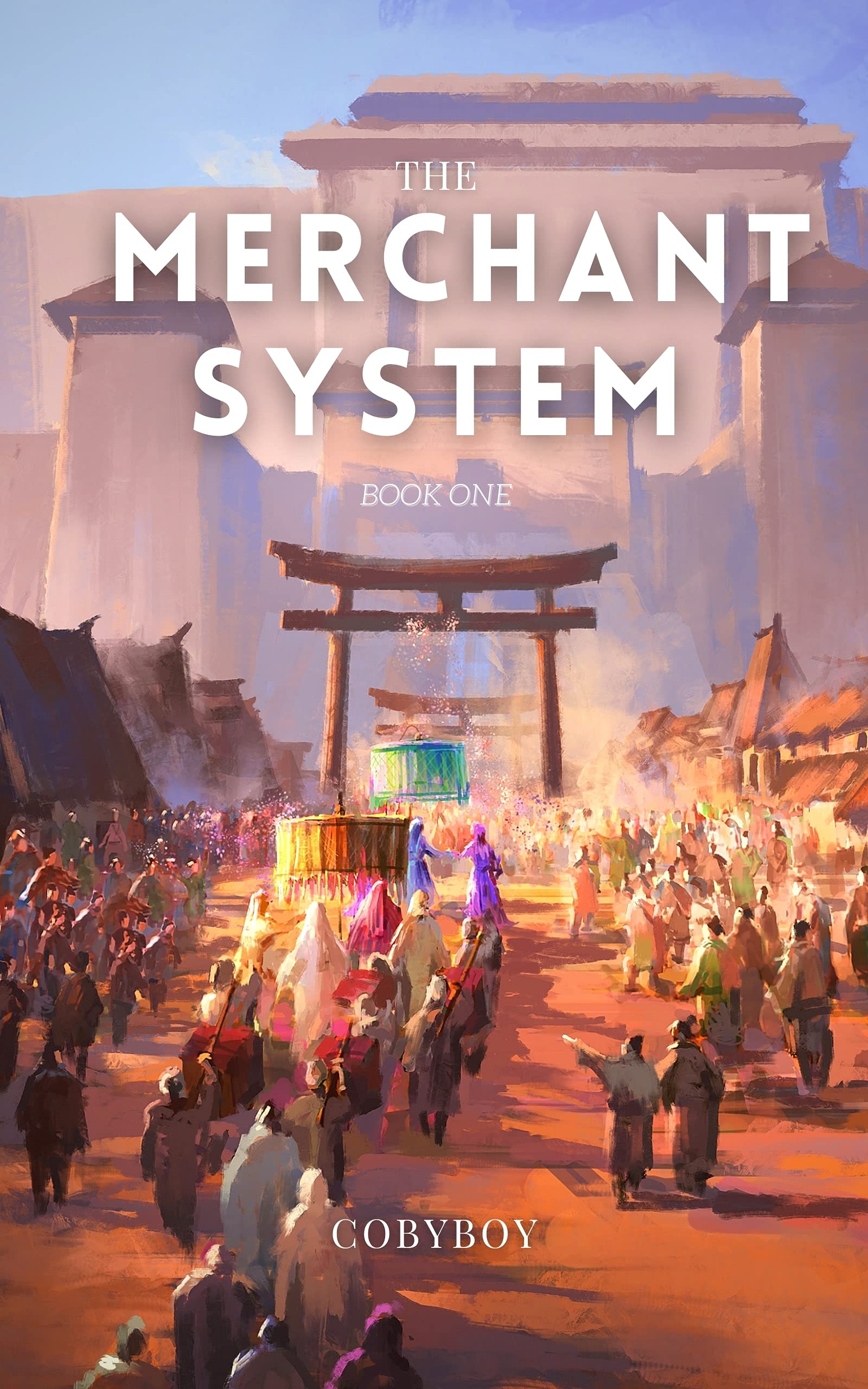 The Merchant System (Book One) by Cobyboy | Goodreads