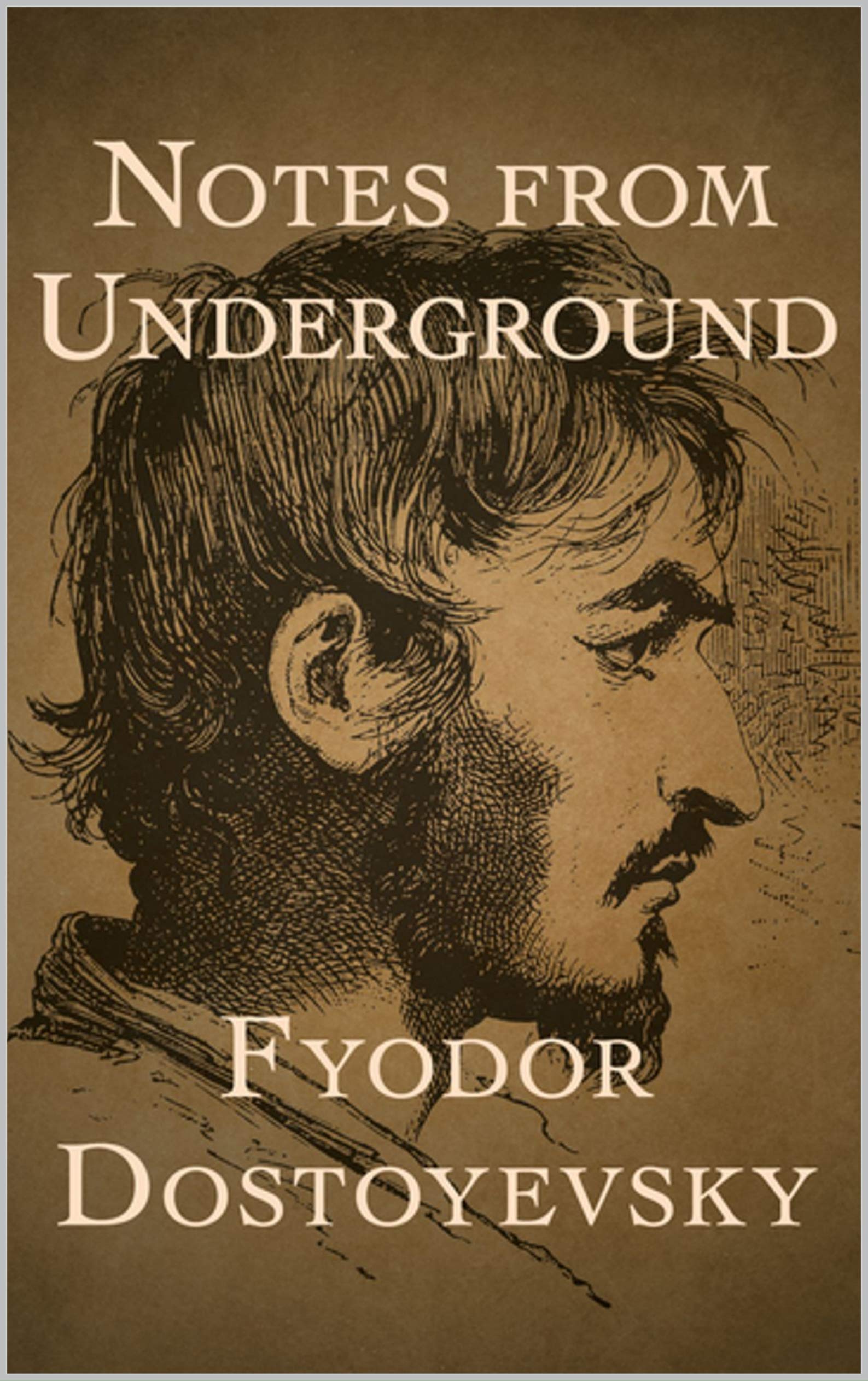 Notes from the Underground by Fyodor Dostoevsky | Goodreads
