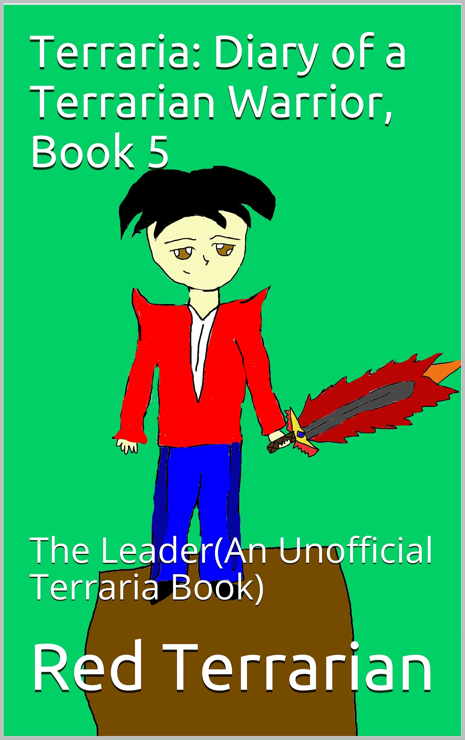 Terraria: Diary of a Terrarian Warrior: Book 5 by Red Terrarian | Goodreads