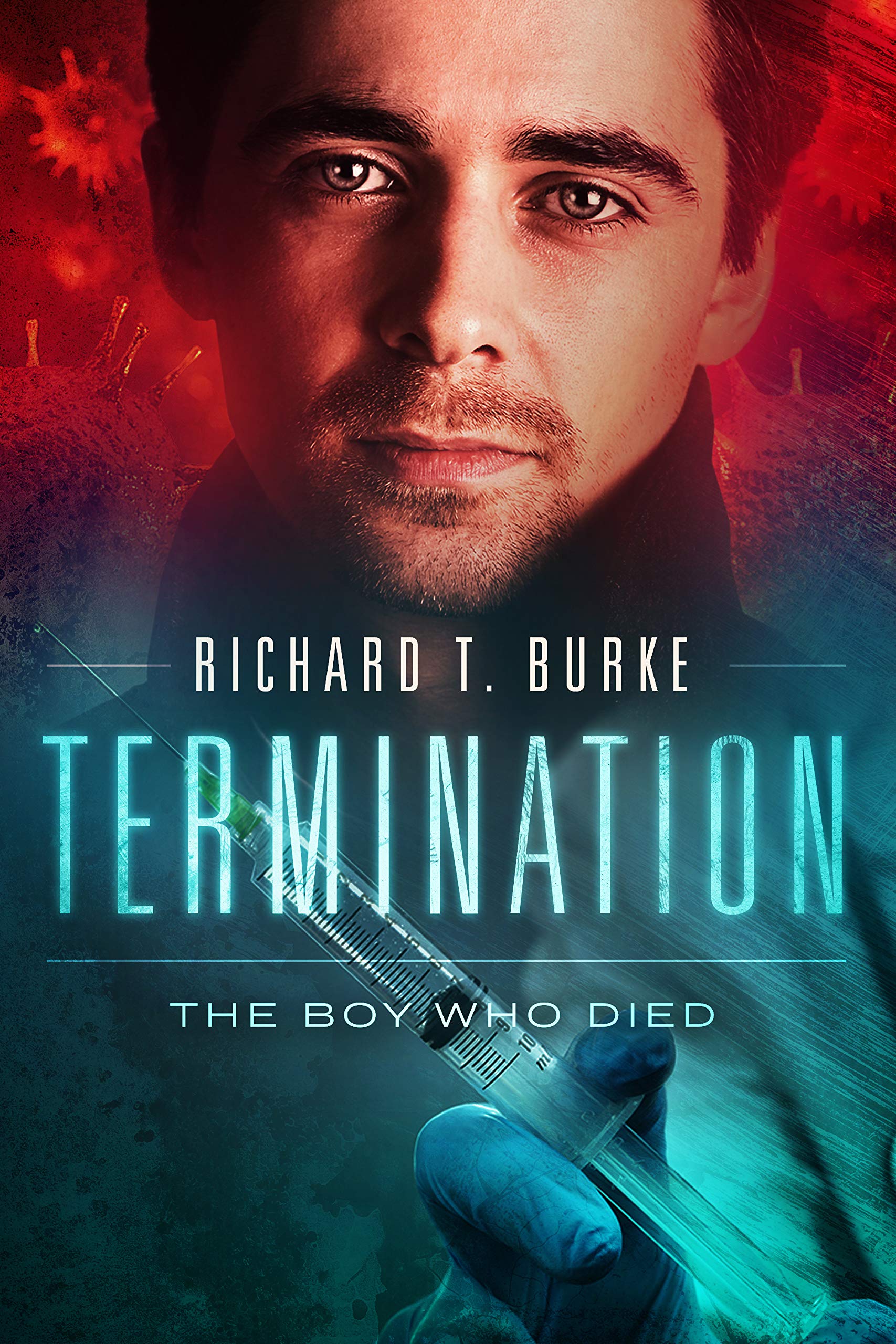 Termination: The Boy Who Died (Decimation Book 2) by Richard T. Burke ...