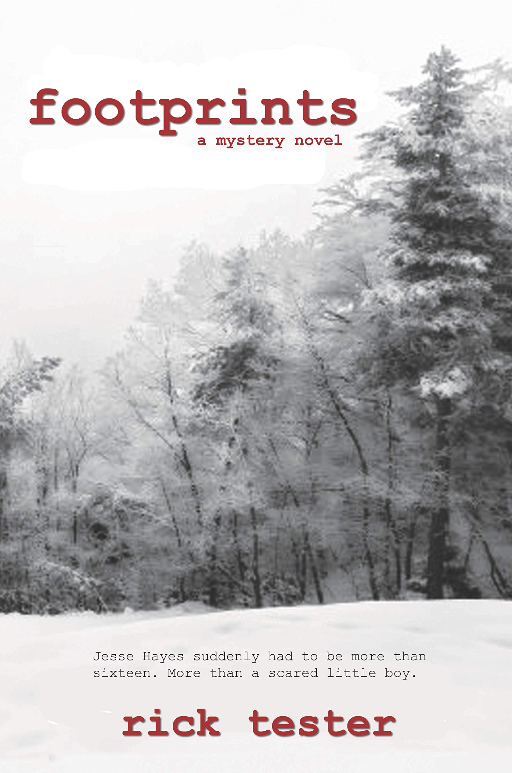 Footprints: Hunting accident? Or the perfect murder? by Rick Tester ...