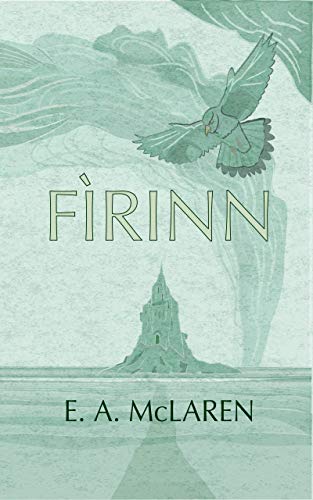 Fìrinn by E.A. McLaren | Goodreads