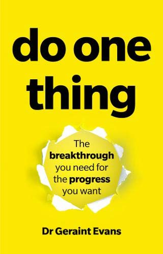 Do One Thing (Book) by Geraint Evans | Goodreads