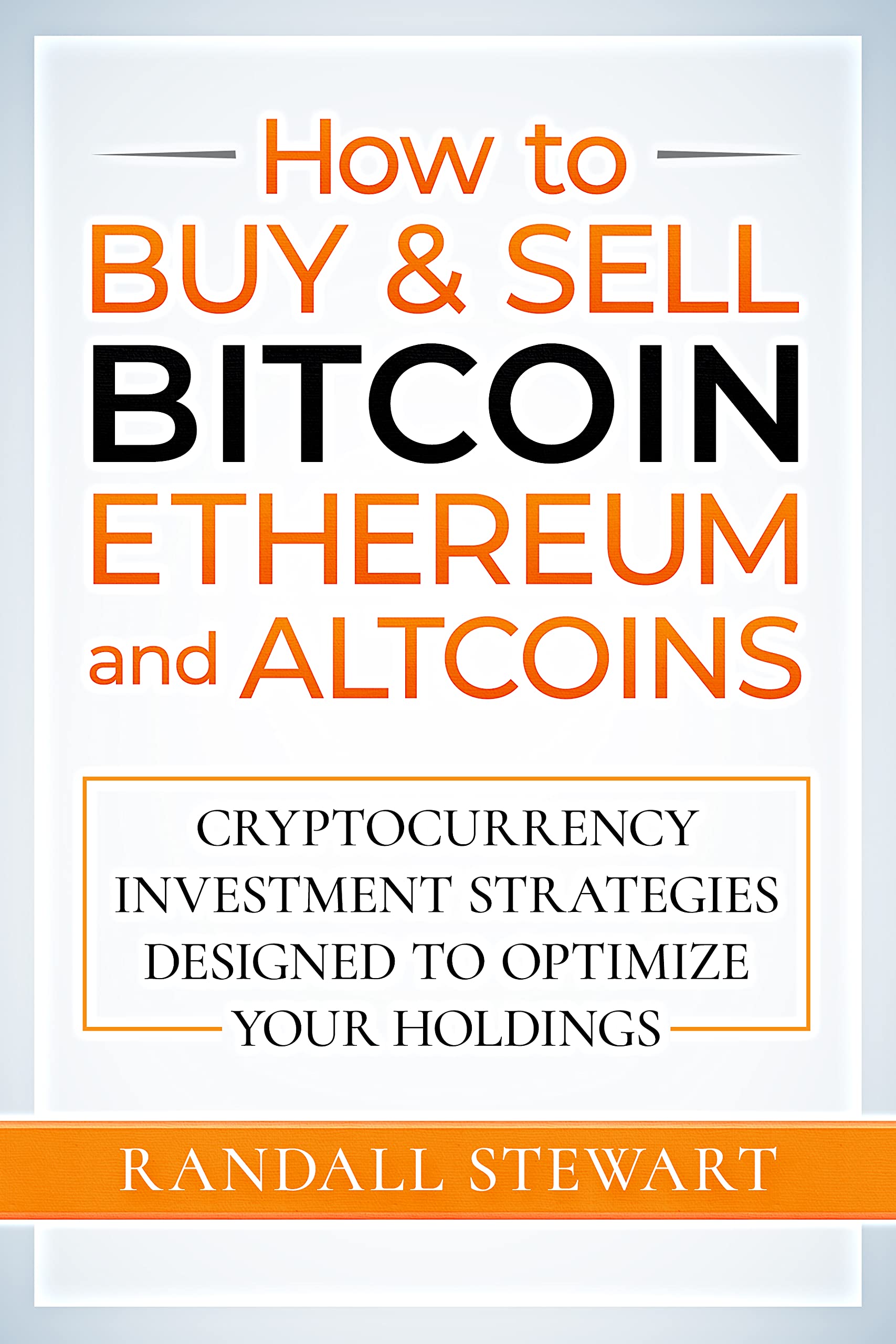 How to Buy & Sell Bitcoin, Ethereum and Altcoins: Cryptocurrency ...