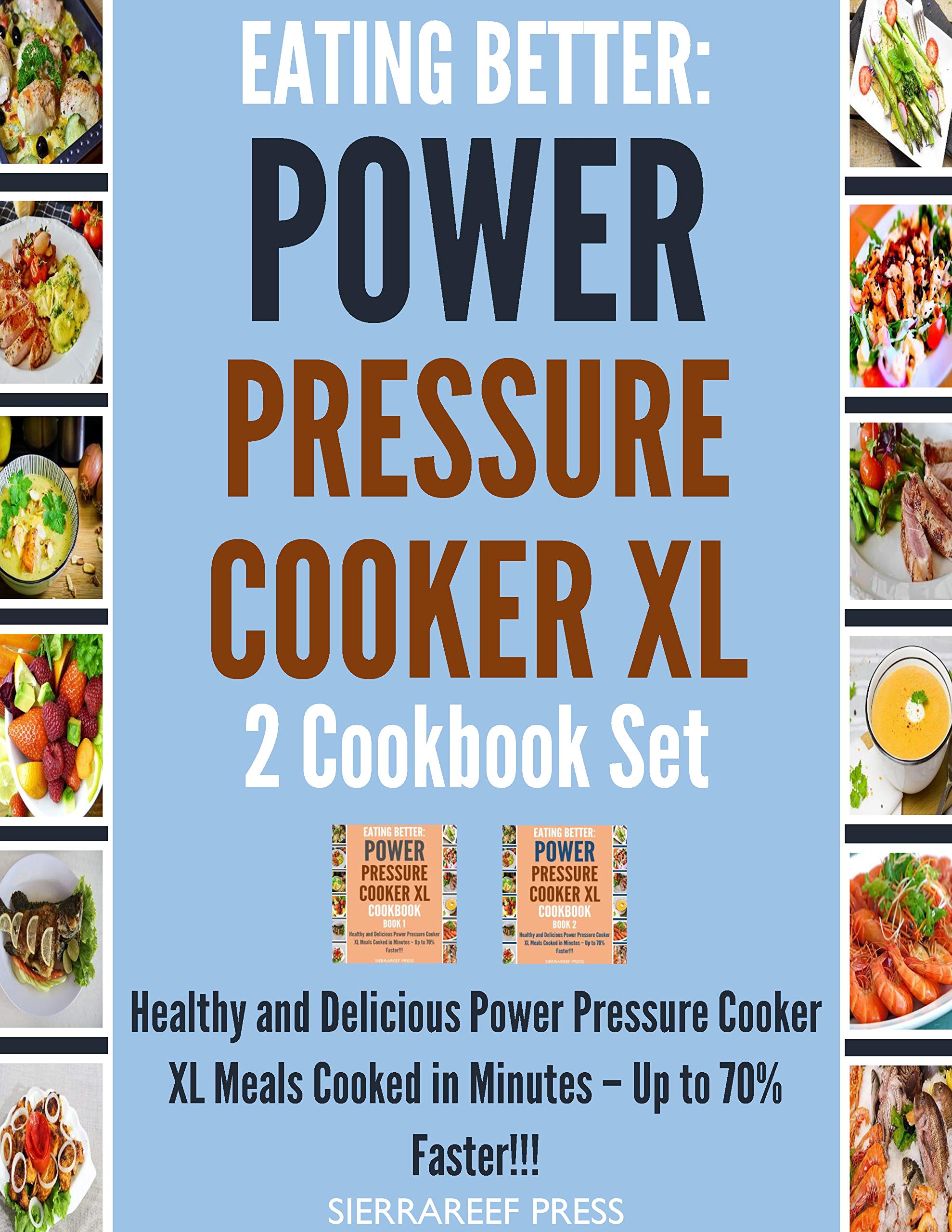 EATING BETTER: Healthy And Delicious Power Pressure Cooker Xl Meals ...