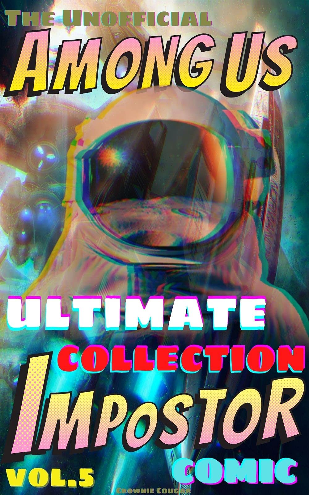 (Unofficial) Among Us: Ultimate Collection of Impostor Comic vol.5 by ...