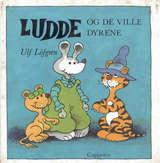 Ludde og de ville dyrene by Ulf Löfgren | Goodreads