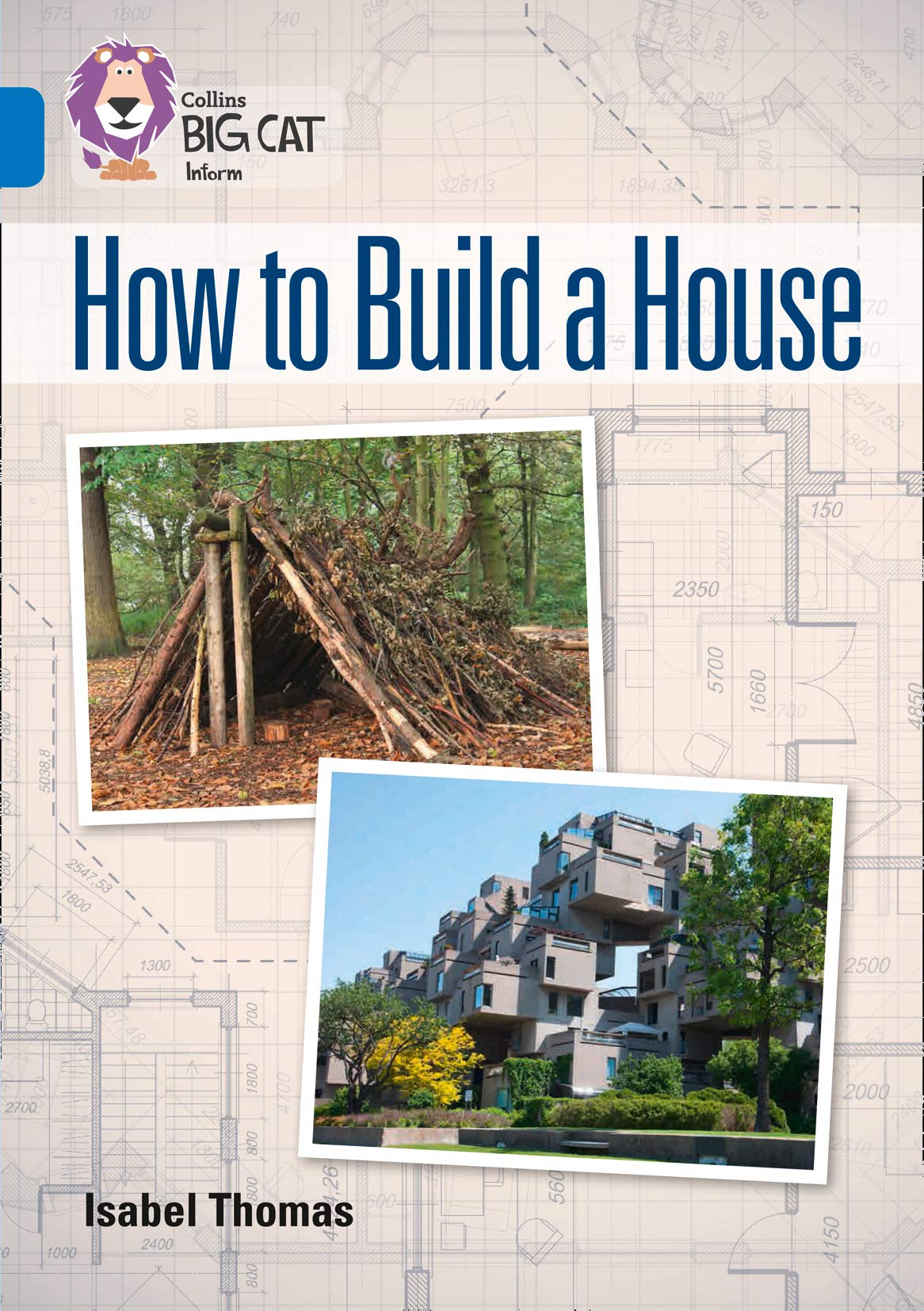 How to Build a House: Band 16/Sapphire by Isabel Thomas | Goodreads
