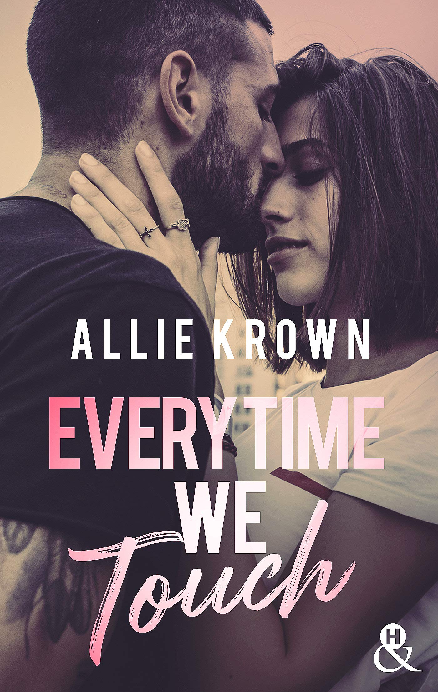 Everytime We Touch (&H DIGITAL) (French Edition) by Allie Krown | Goodreads