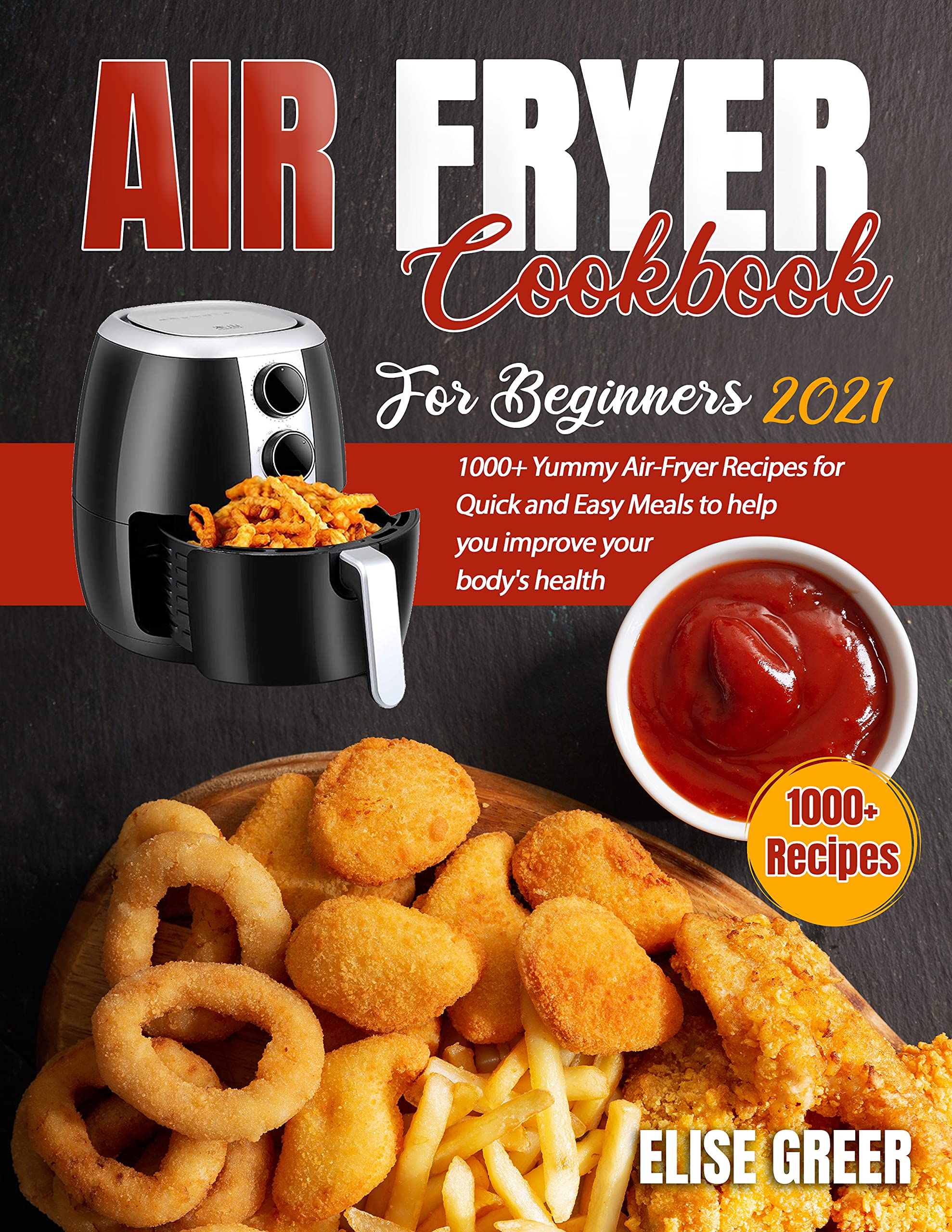 Air Fryer Cookbook for Beginners 2022: Create Delicious Meals on a ...