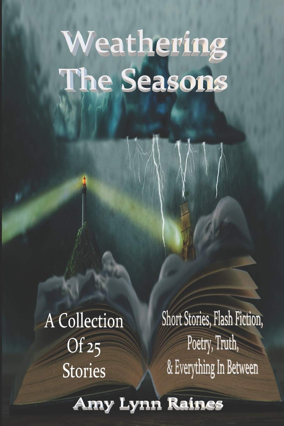 Weathering The Seasons by Amy Lynn Raines | Goodreads