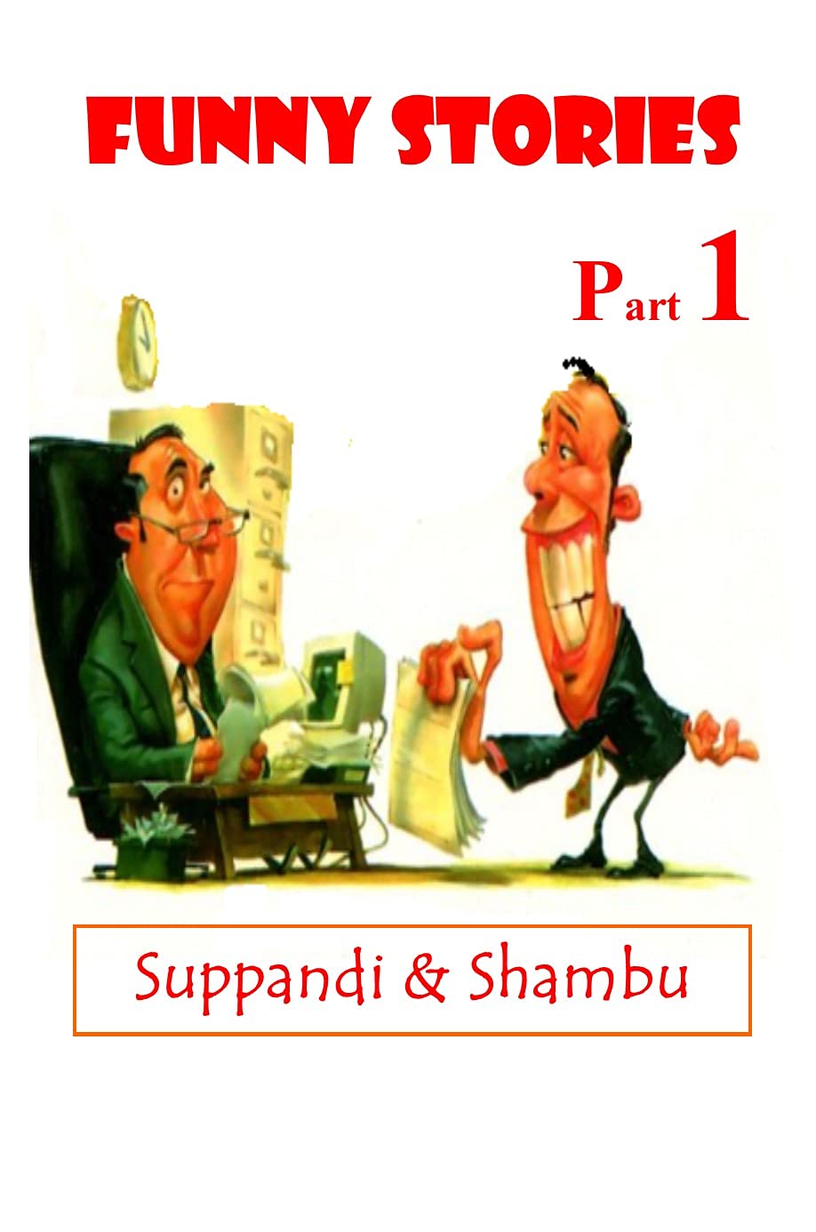 Funny Stories For Children & Adults: Suppandi & Shambu (Part 1) by ...