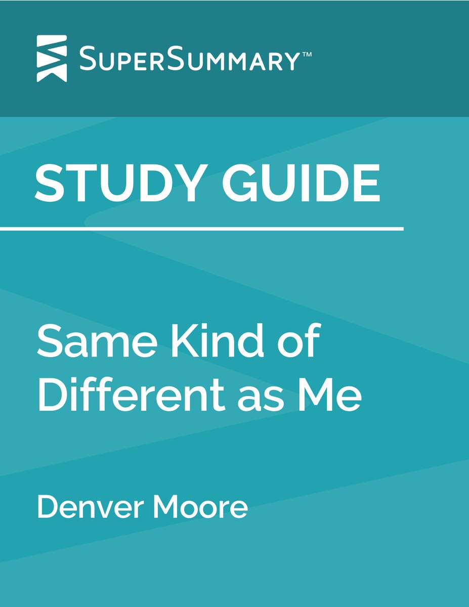 Study Guide: Same Kind of Different as Me by Denver Moore by ...