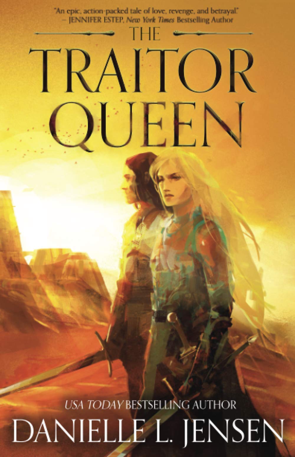 The Traitor Queen by Danielle L. Jensen | Goodreads