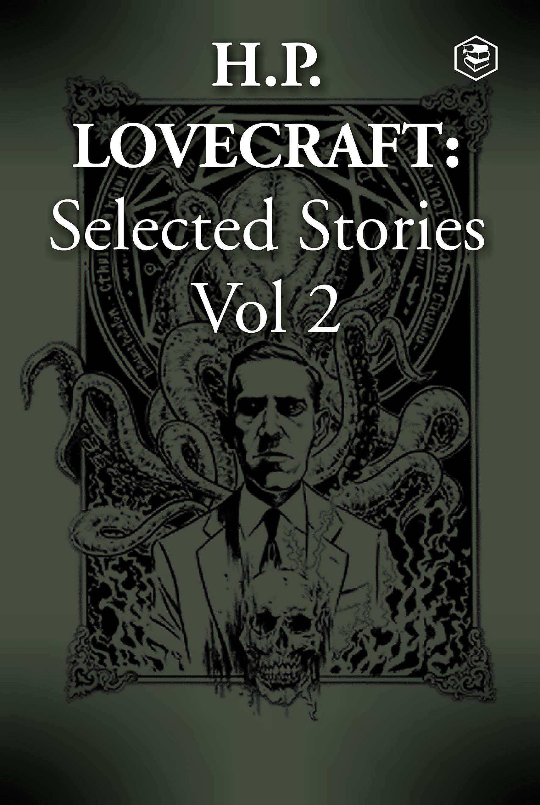 H. P. Lovecraft Selected Stories : Vol 2 by H.P. Lovecraft | Goodreads