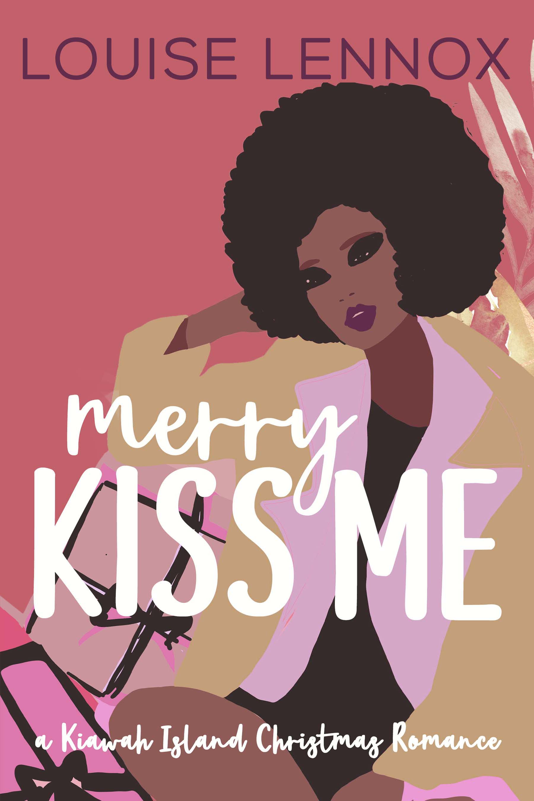 Merry Kiss Me (Kiawah Kisses, #1) by Louise Lennox | Goodreads